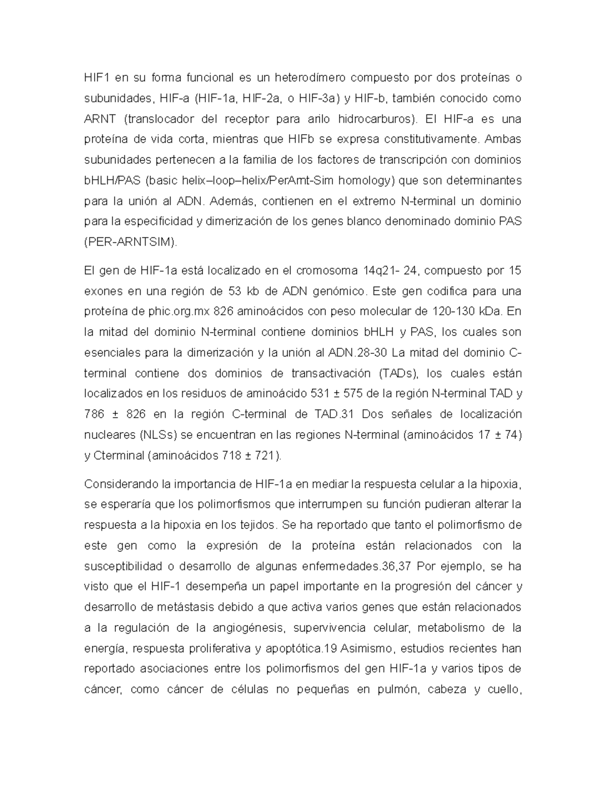 Ensayo de la HIF - 1 - HIF1 en su forma funcional es un heterodímero ...