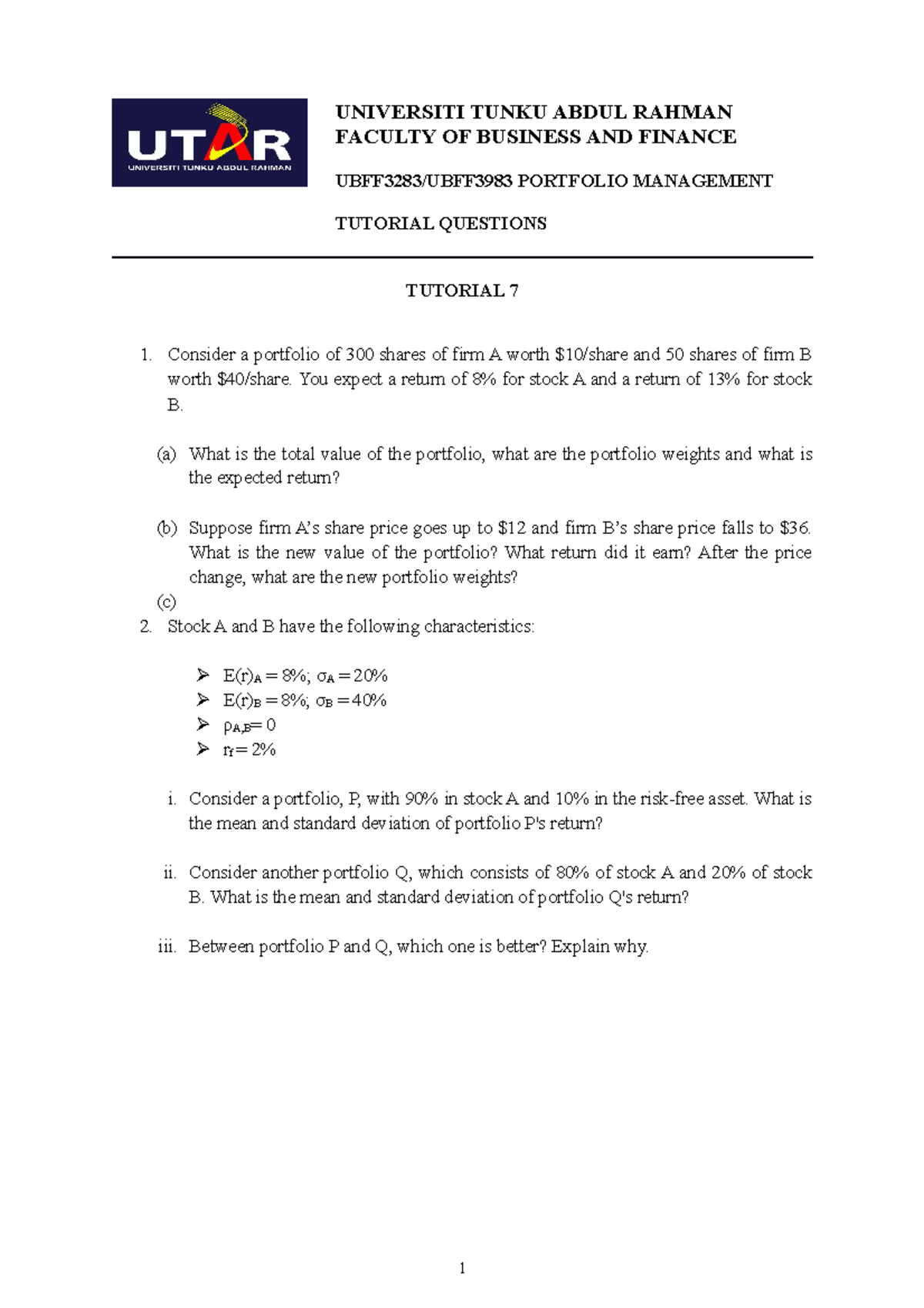 Tutorial 7- Question - UNIVERSITI TUNKU ABDUL RAHMAN FACULTY OF BUSINESS AND FINANCE - Studocu