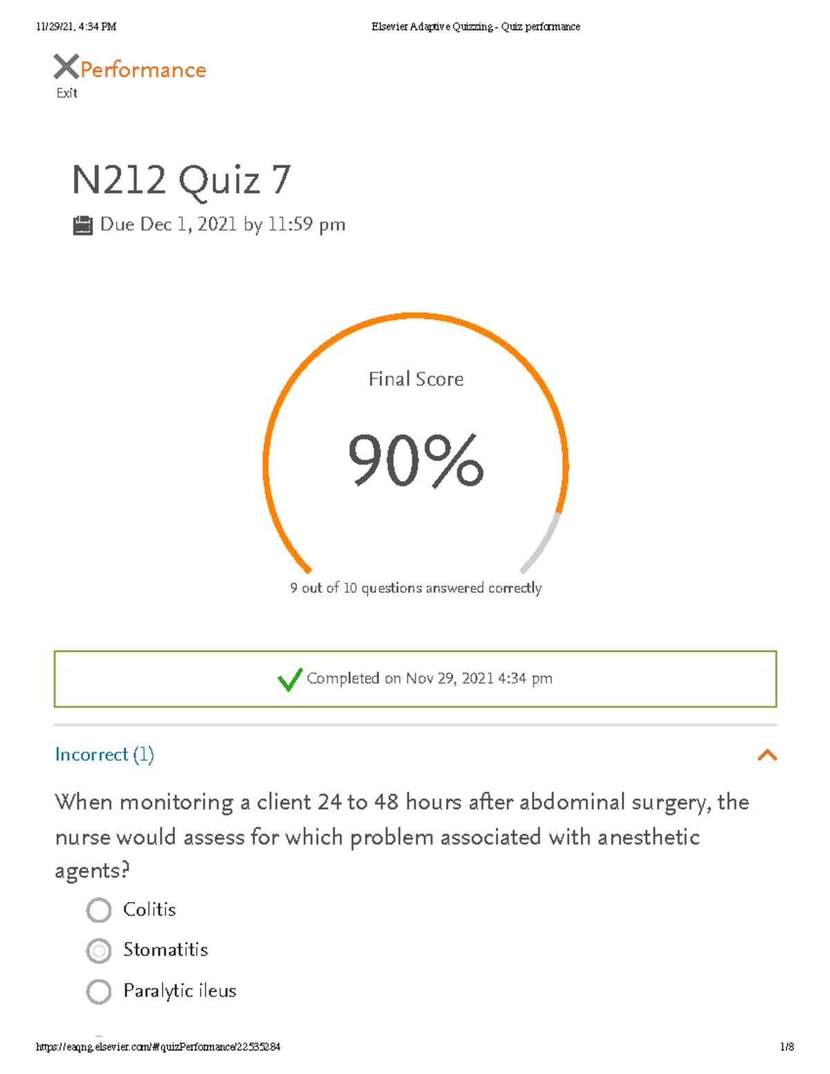 N212 quiz 7 - quiz - Exit Performance N212 Quiz 7 Due Dec 1, 2021 by 11 ...