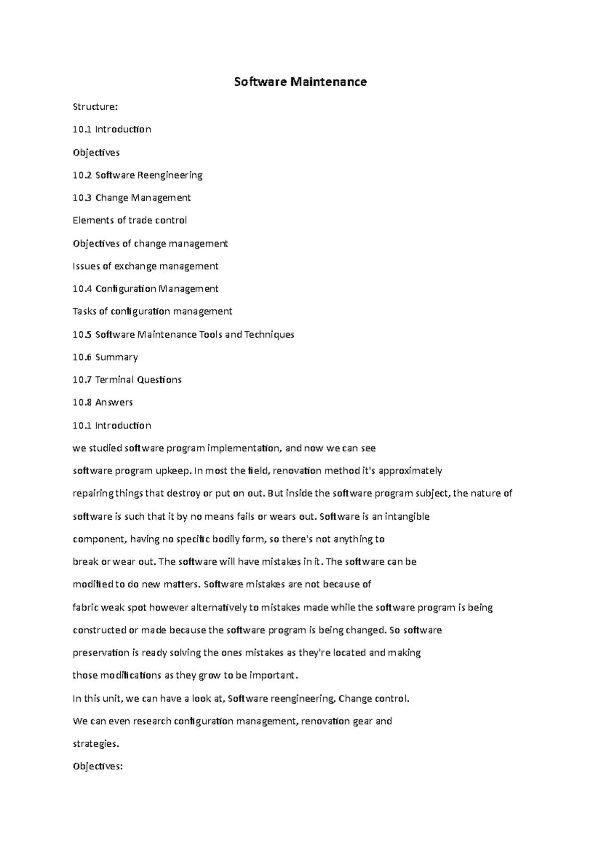 Software Maintenance - In most the field, renovation method it's approximately repairing things ...