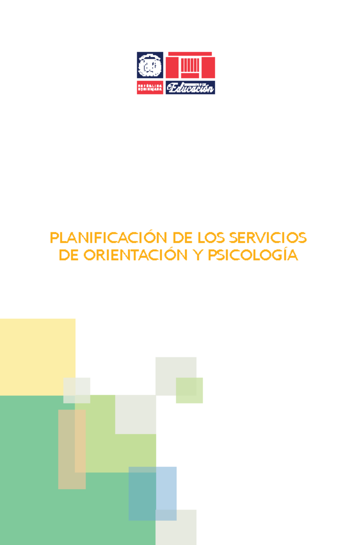 Planificacion Unidad OP - PLANIFICACIÓN DE LOS SERVICIOS DE ORIENTACIÓN ...