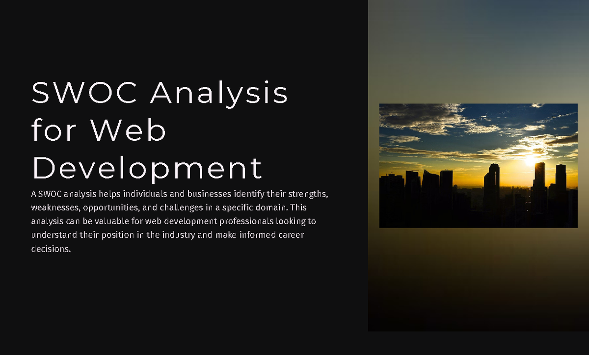 SWOC Analysis for Web Development - SWOC Analysis for Web Development A SWOC analysis helps ...