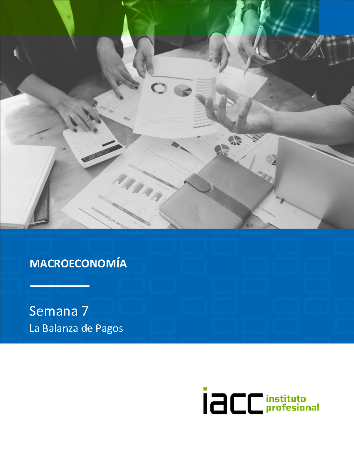 S7 Contenido Topec 1103 - La Balanza de Pagos MACROECONOMÍA Semana 7 La ...