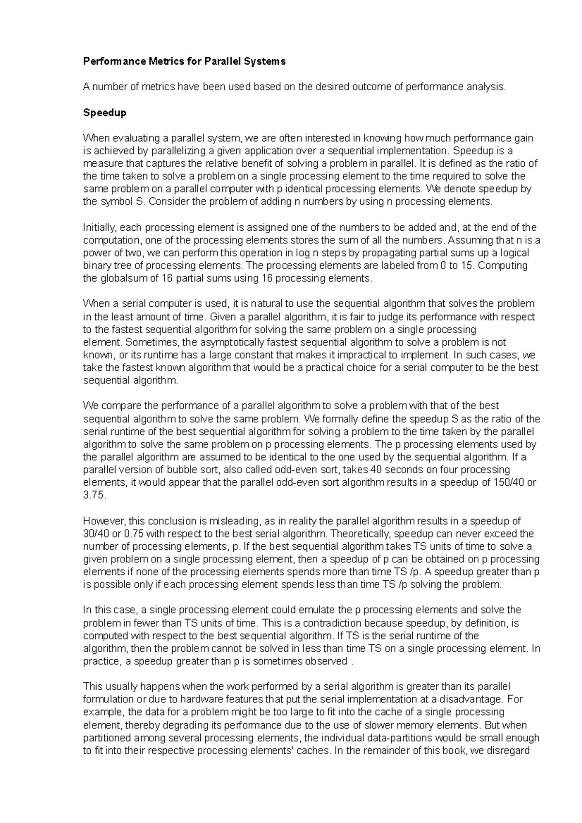 Performance Metrics For Parallel Systems Speedup When Evaluating A Parallel System We Are