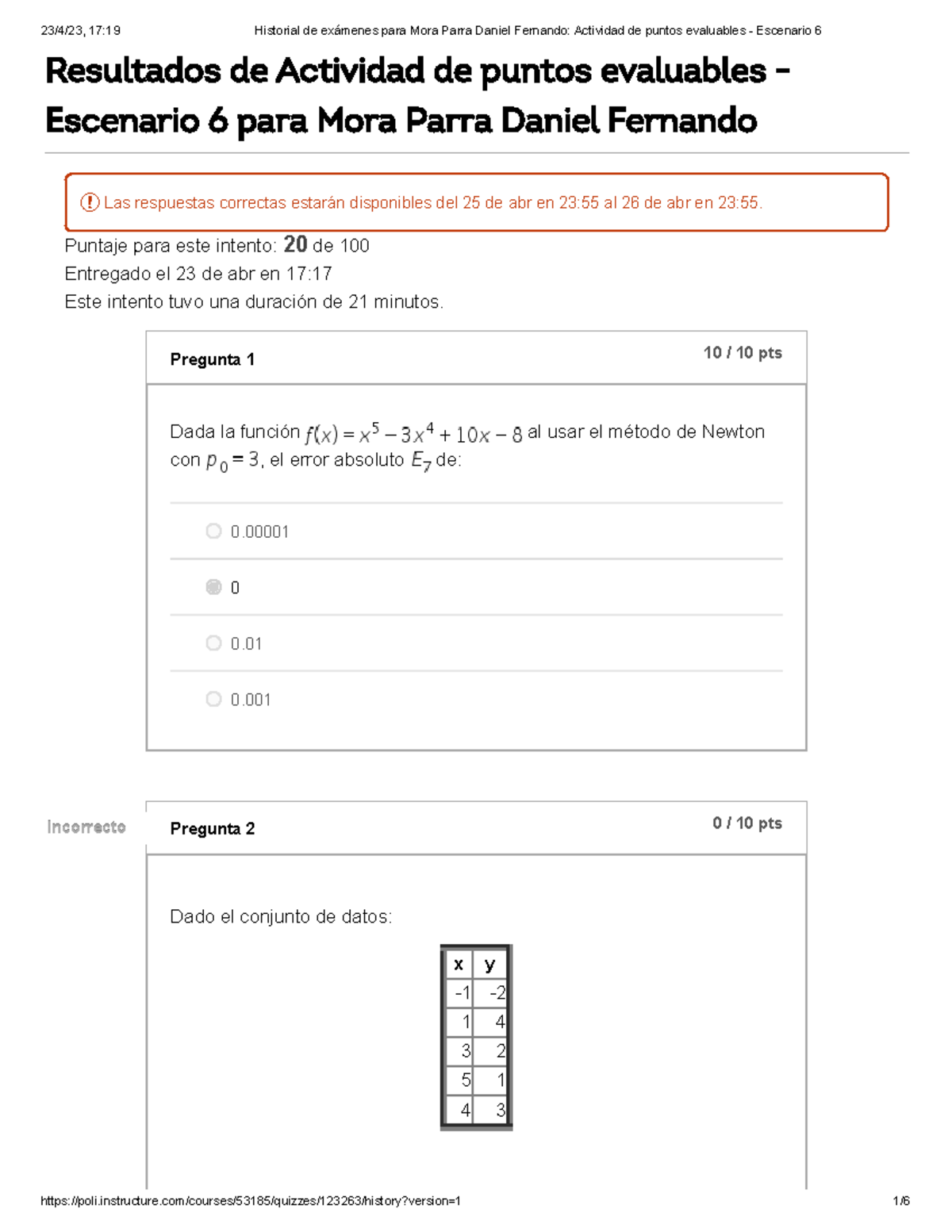 Parcial - Escenario 6 Métodos Numéricos - Resultados de Actividad de puntos evaluables ...