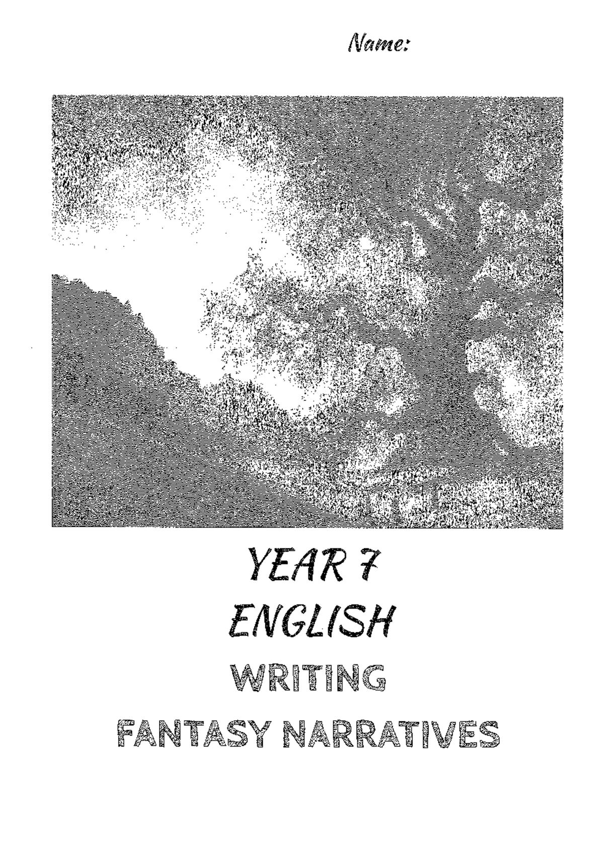 Fantasy Booklet - englis resource - YEAR 7 ENGLISH WRITING FANTASY ...