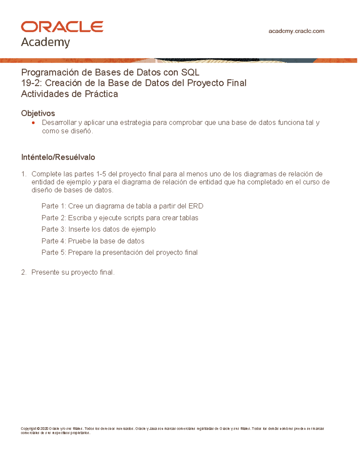 DP 19 2 Practice esp - bases de datos oracle - Copyright © 2020 Oracle ...