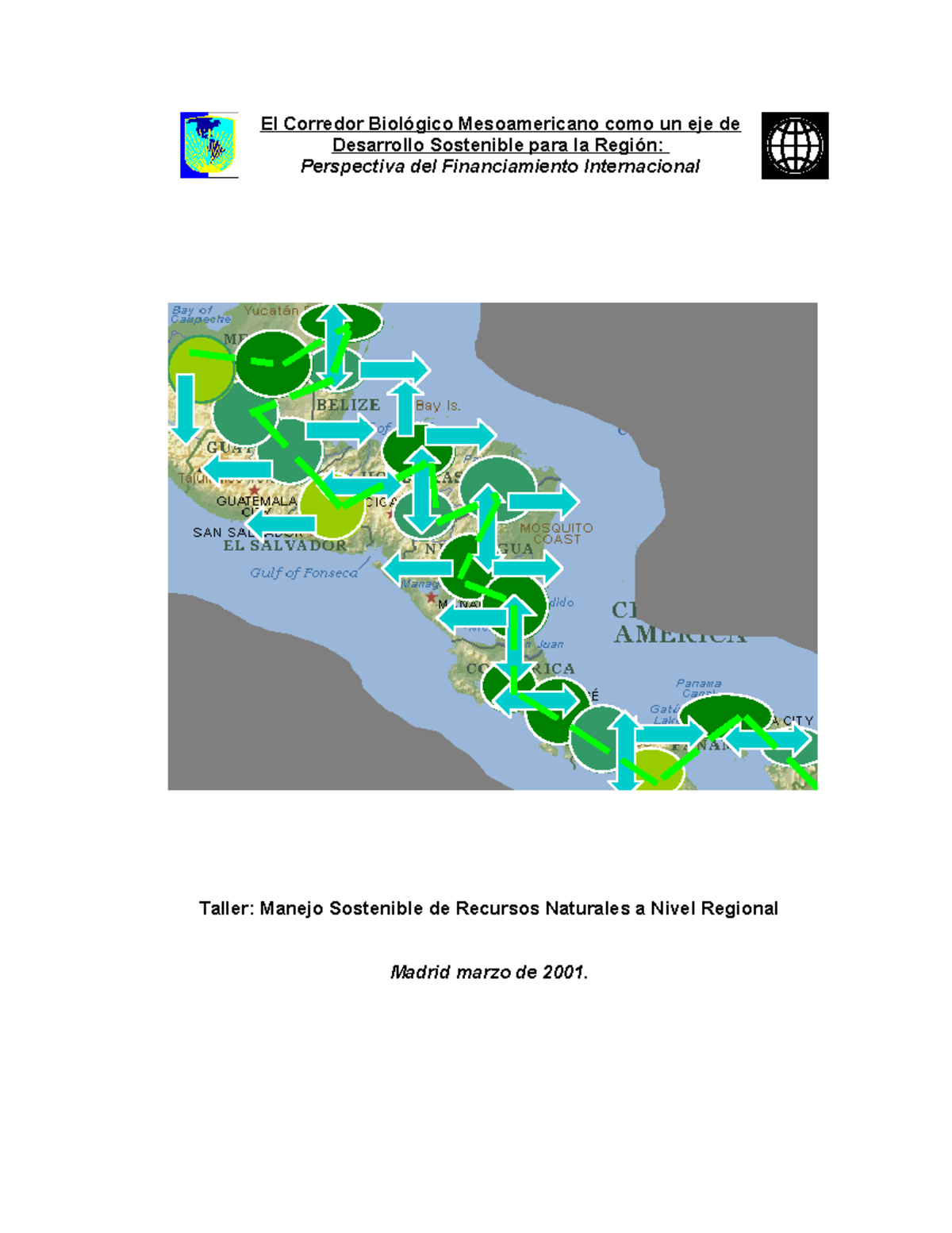 Cbmversi - CBMS - El Corredor Biológico Mesoamericano como un eje de ...