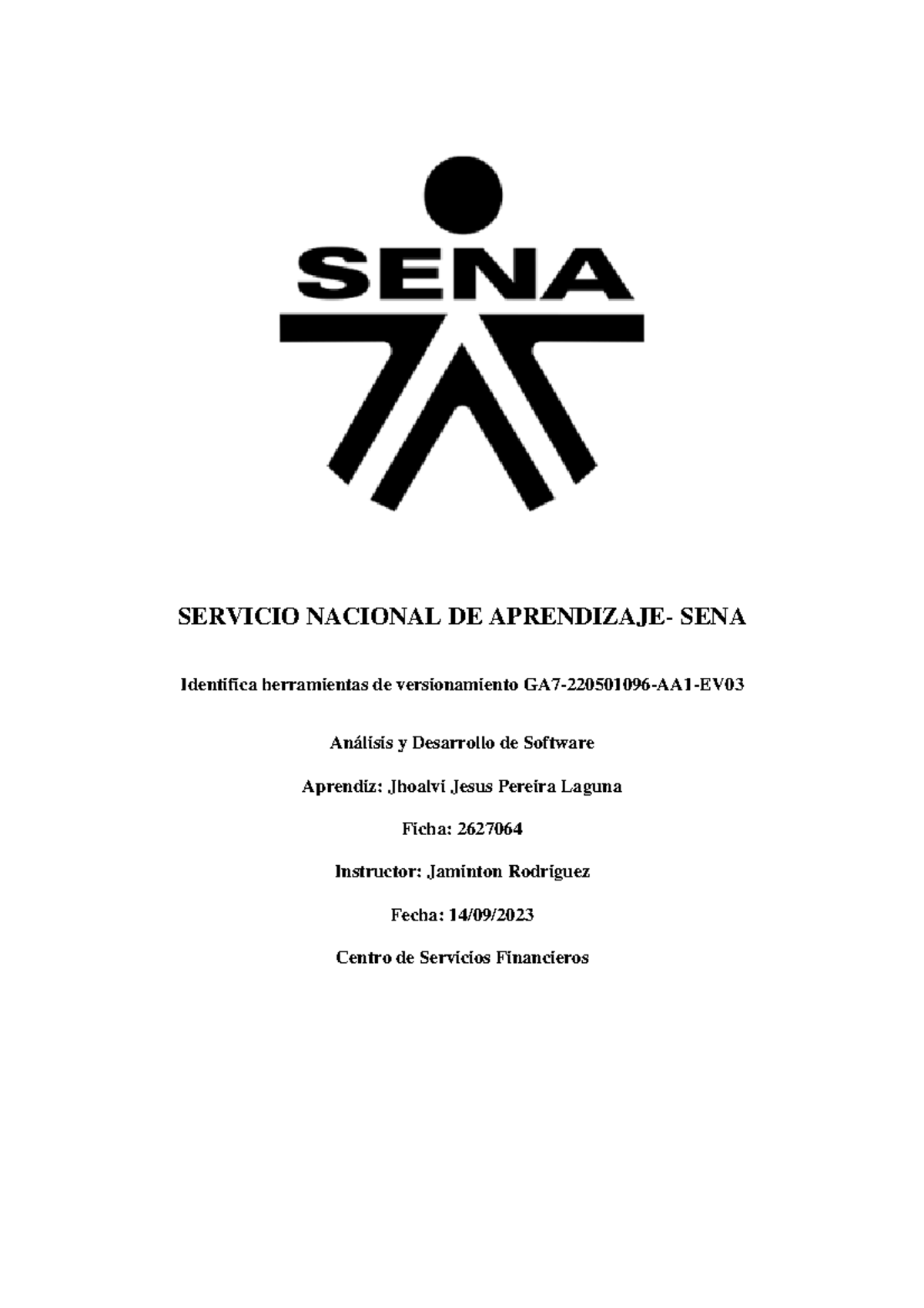 Identifica herramientas de versionamiento GA7-220501096-AA1-EV03 - SERVICIO NACIONAL DE ...