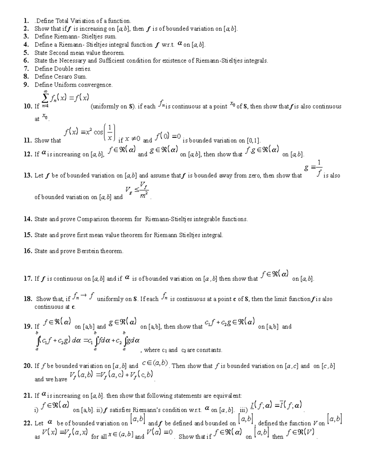Imp Questions Real Analysis - 1. .Define Total Variation of a function. 2. Show that if f is ...