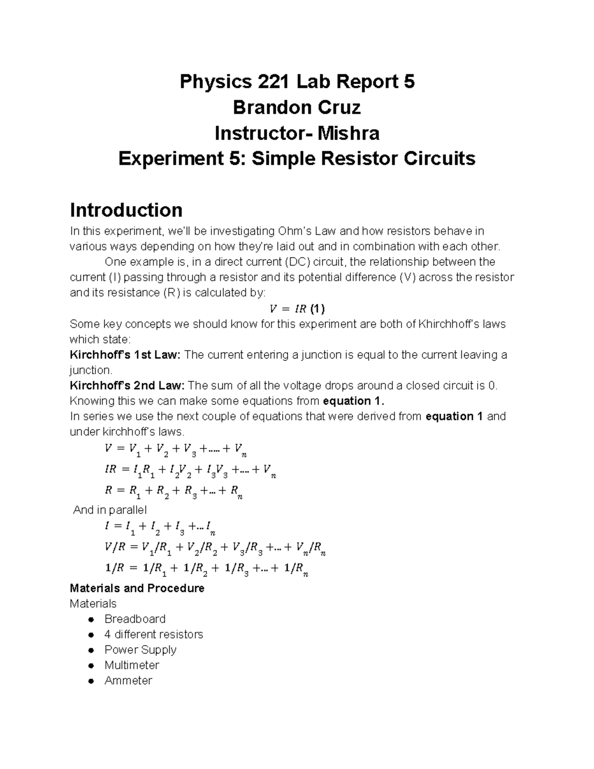 Lab 5- Physics 221 - Lab 5 - Physics 221 Lab Report 5 Brandon Cruz ...