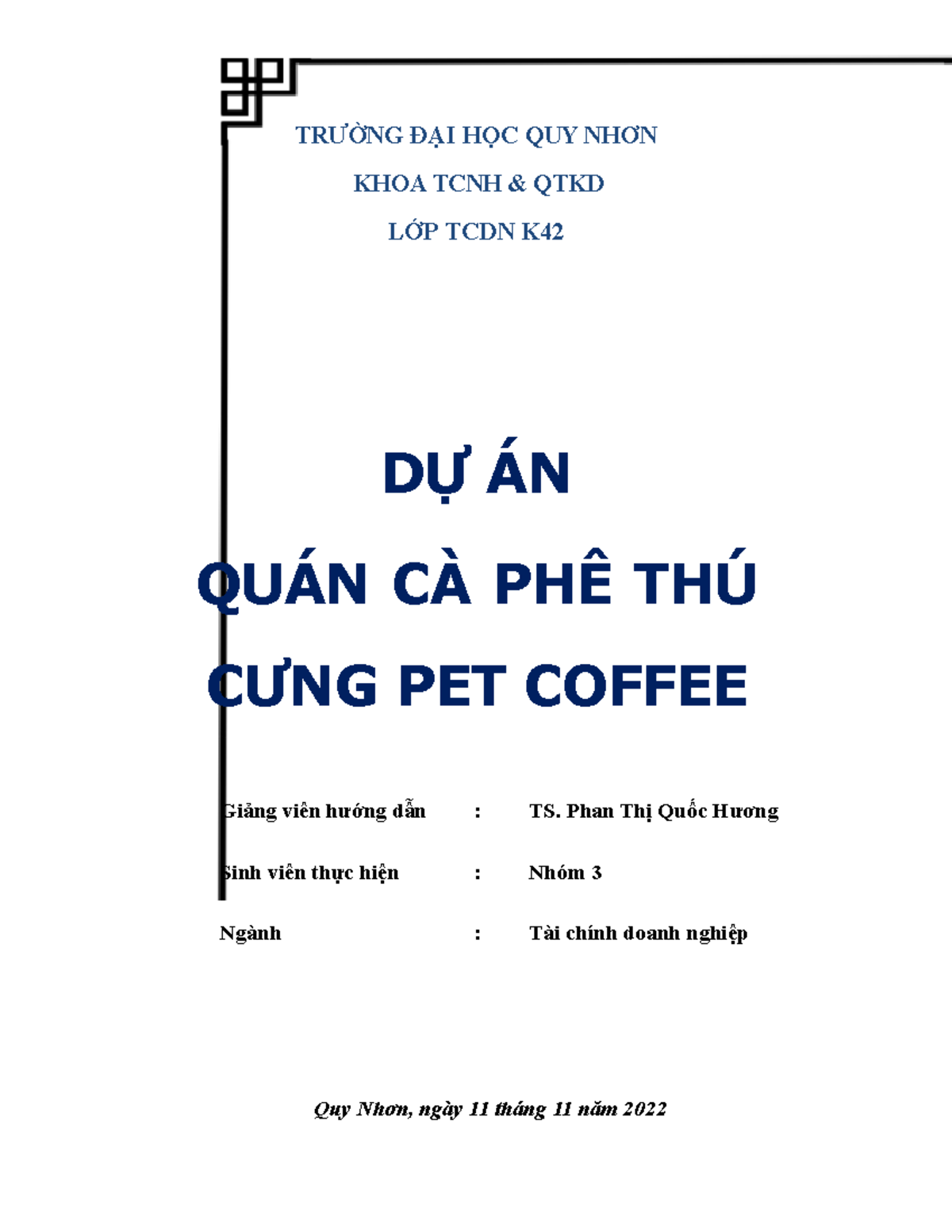 Dự án - dsfsdfsd - TRƯỜNG ĐẠI HỌC QUY NHƠN KHOA TCNH & QTKD LỚP TCDN K ...