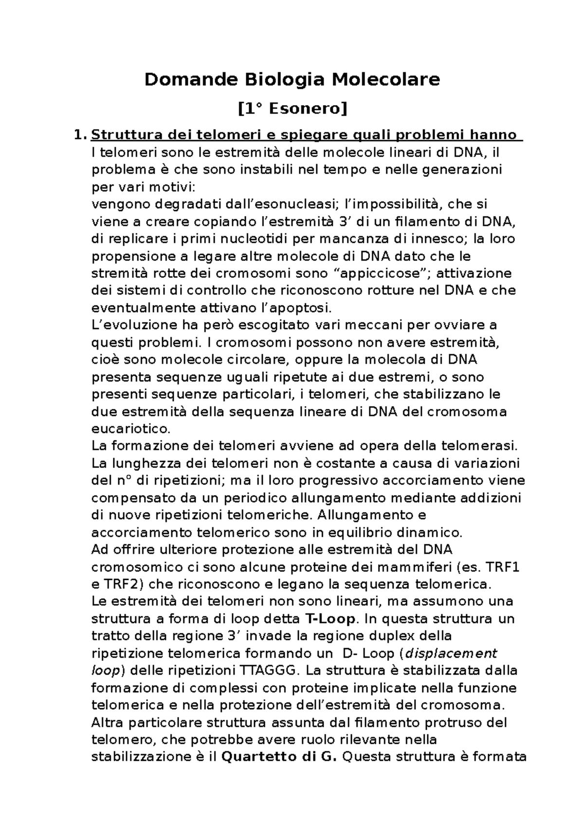 Esame 7 Luglio 2018, domande+risposte - Domande Biologia Molecolare [1° Esonero] Struttura dei ...