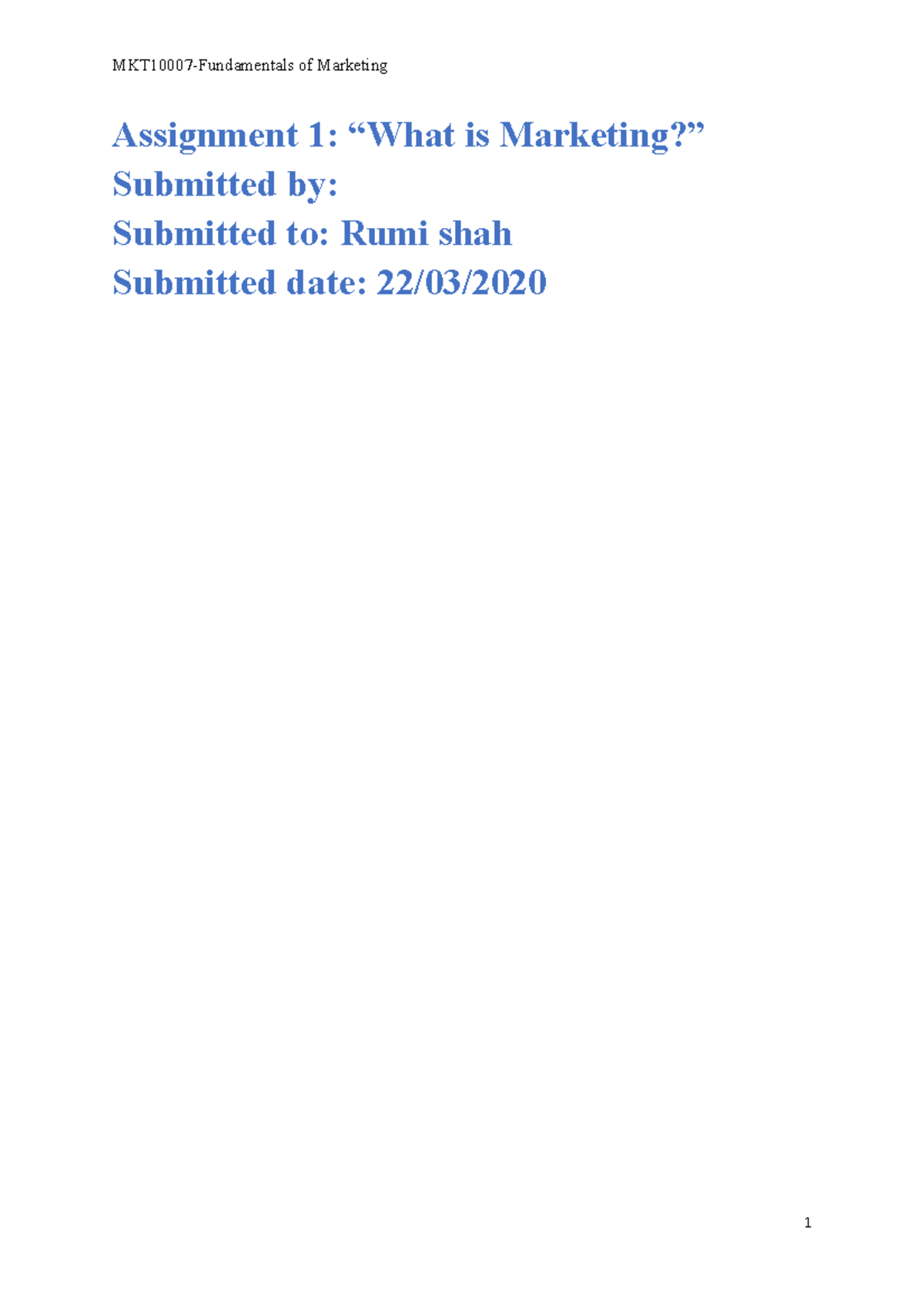 Assignment 1 marketing - Assignment 1: “What is Marketing?” Submitted ...