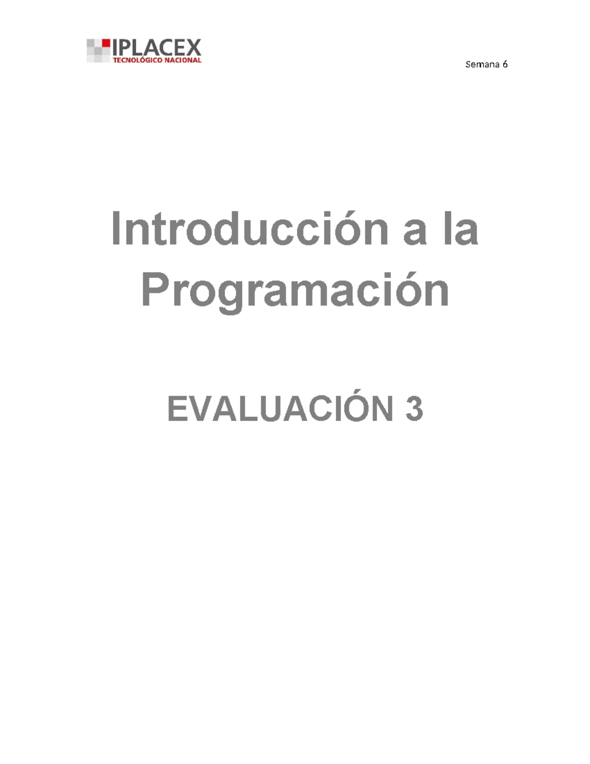 Introduccion a la progamacion Eva3 - Introducción a la Programación ...