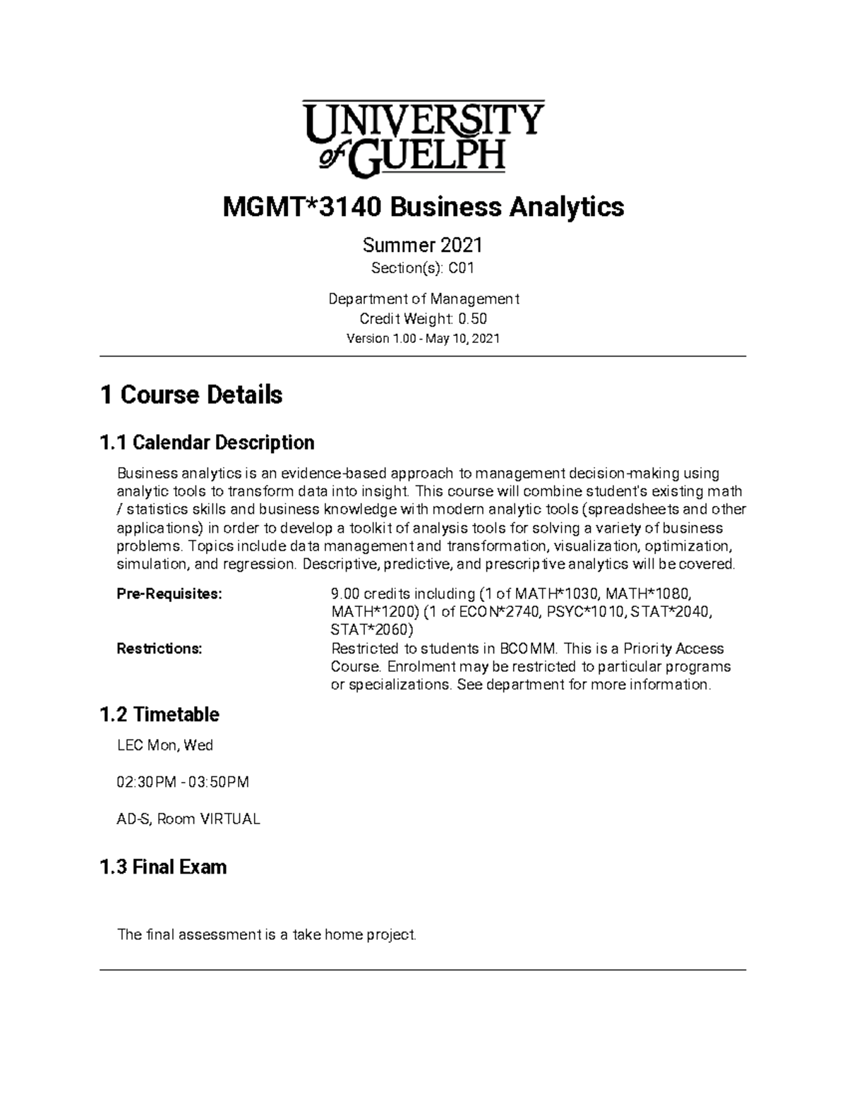Analytics course outline - MGMT*3140 Business Analytics Summer 2021 ...
