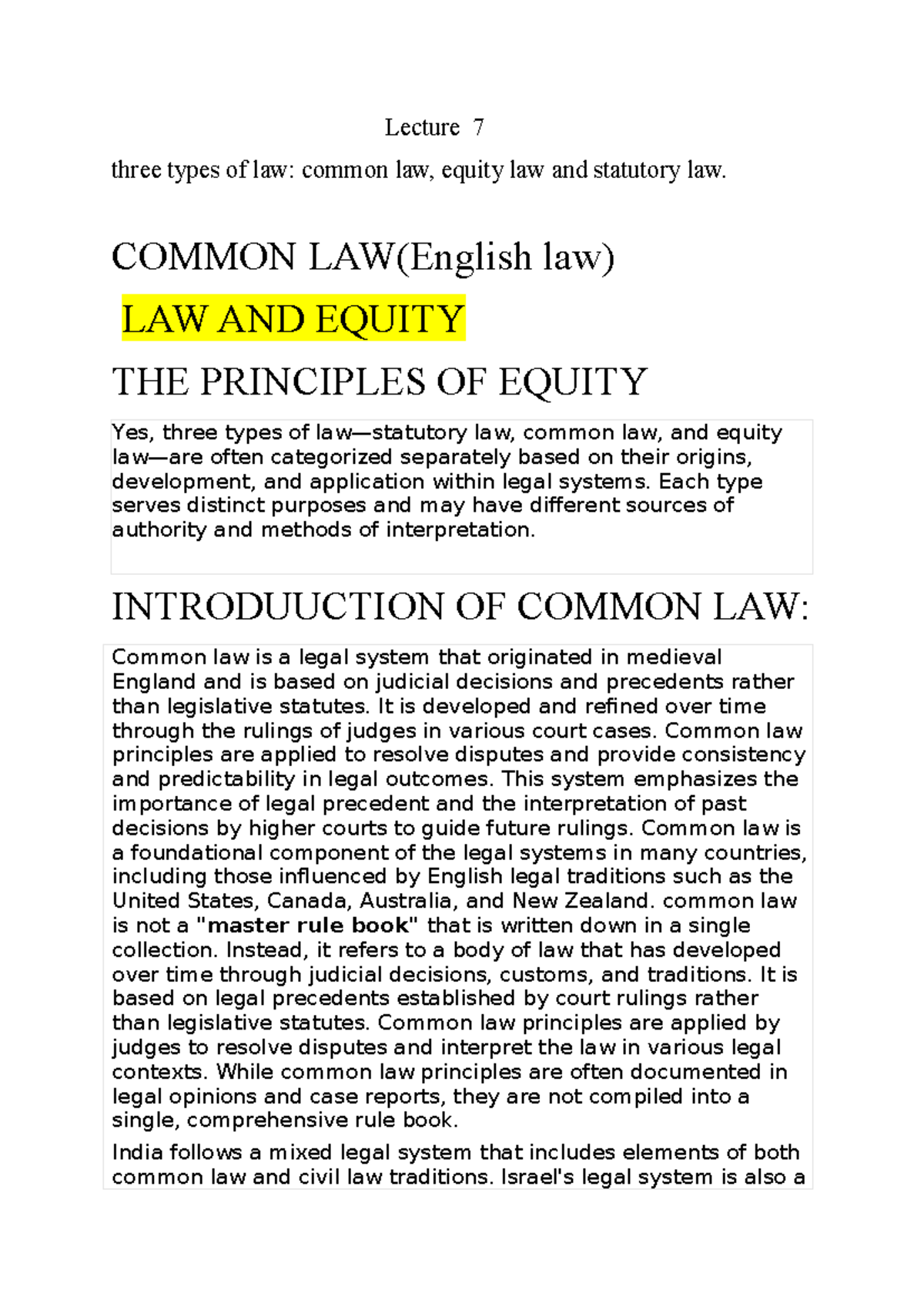 Lecture 7 - it s practice - Lecture 7 three types of law: common law ...