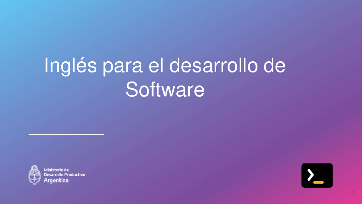 Clase 3 Argentina Programa - 1 Inglés para el desarrollo de Software ...