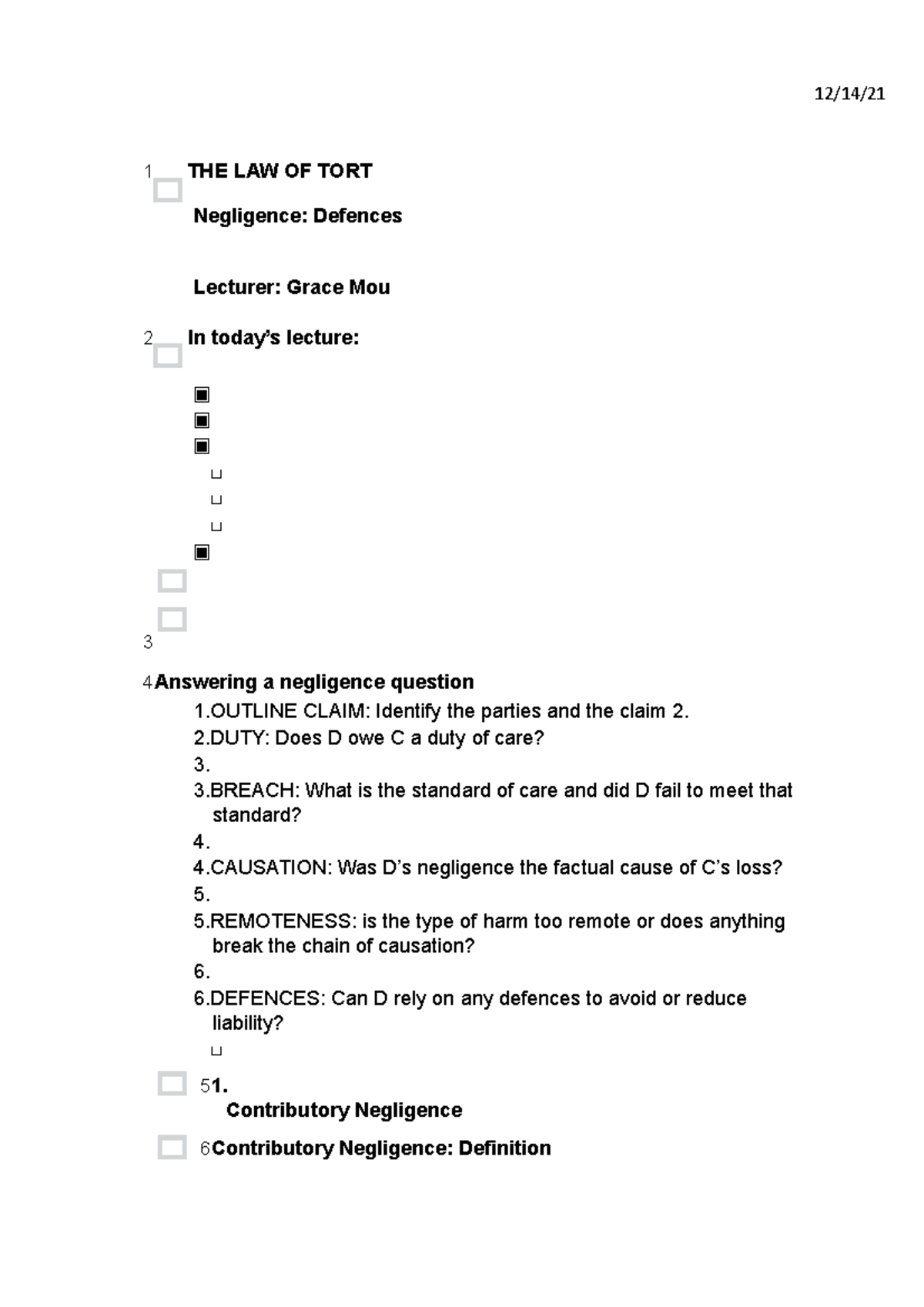 Defences - Notes from lecture - 12/14/ 1 THE LAW OF TORT Negligence ...