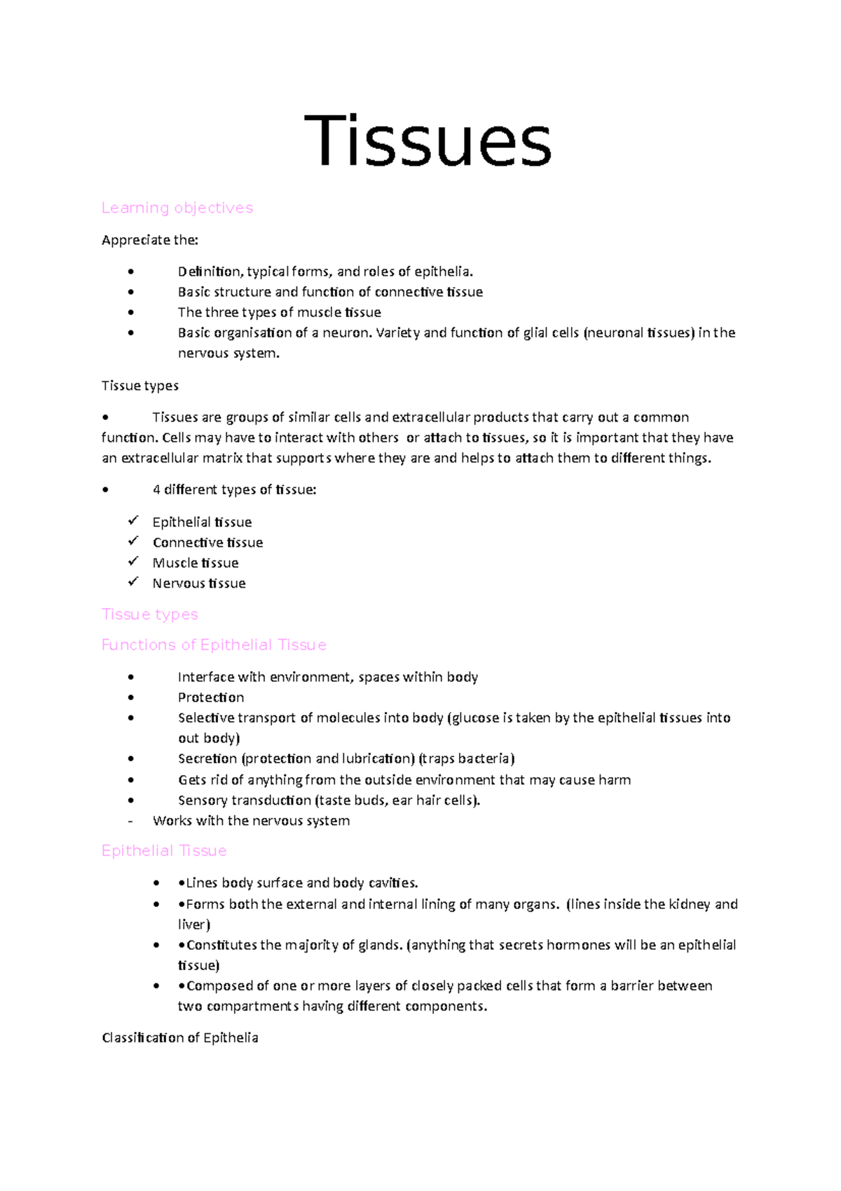 Tissues - Tissues Learning objectives Appreciate the: - Definition ...