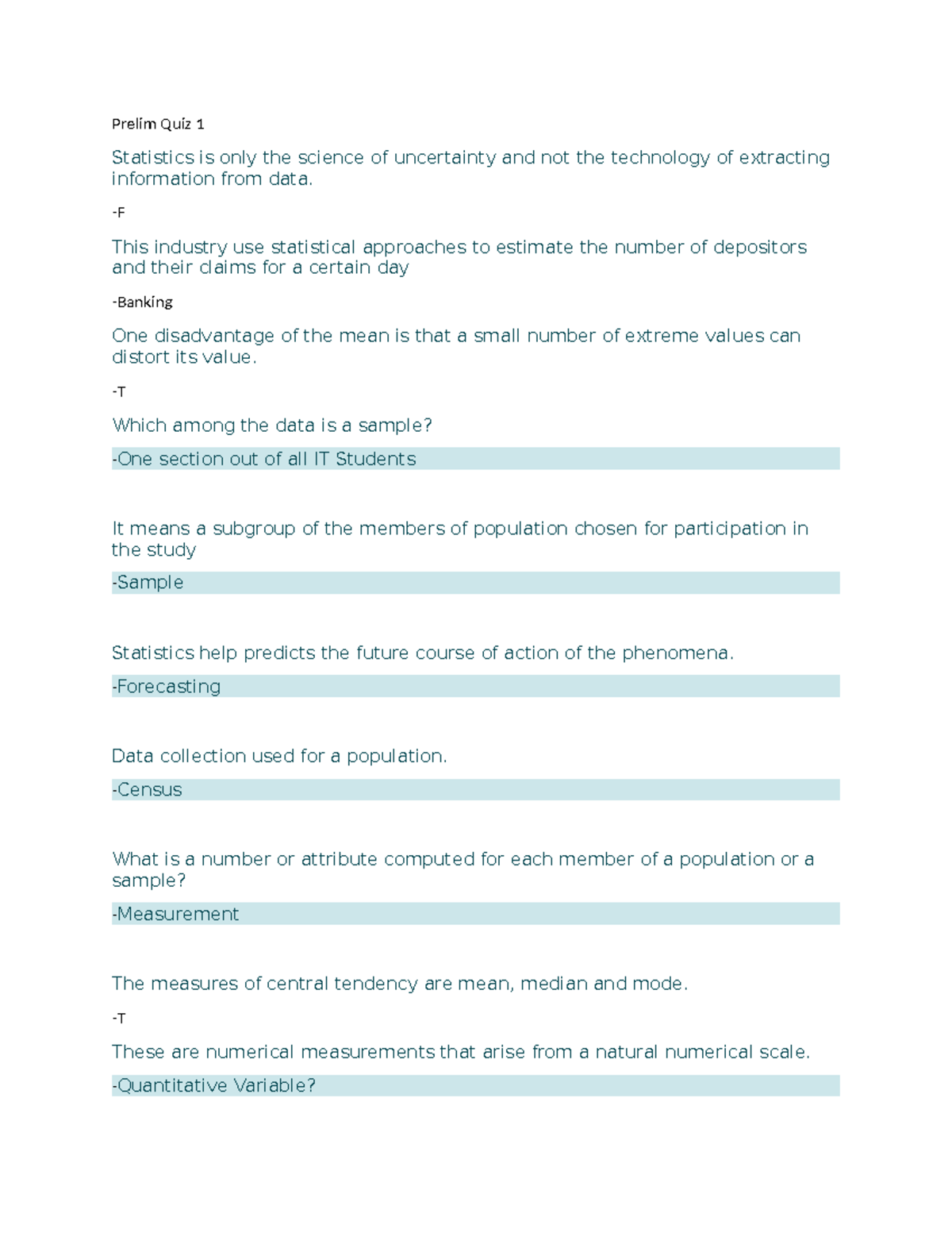 Prelims Quantitative - Prelim Quiz 1 Statistics is only the science of ...