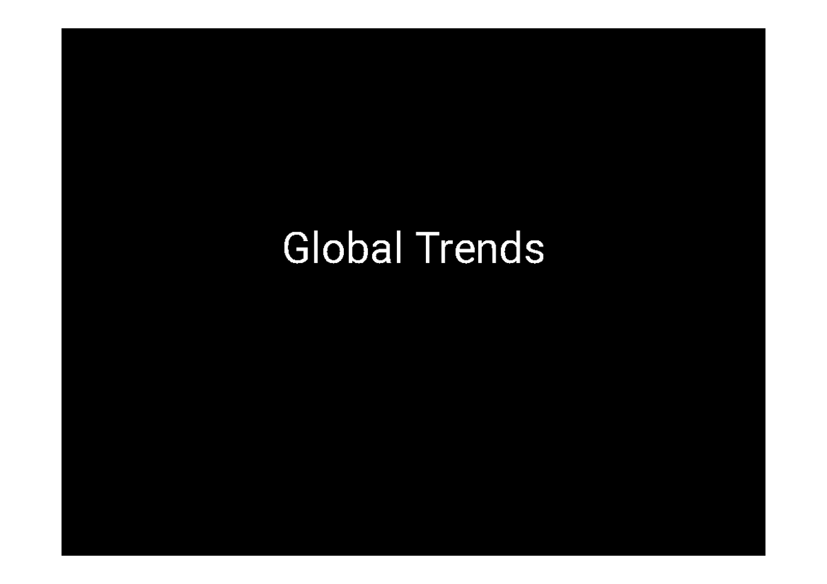 Global trend - Global TrendsGlobal Trends Chapter One: Understanding ...