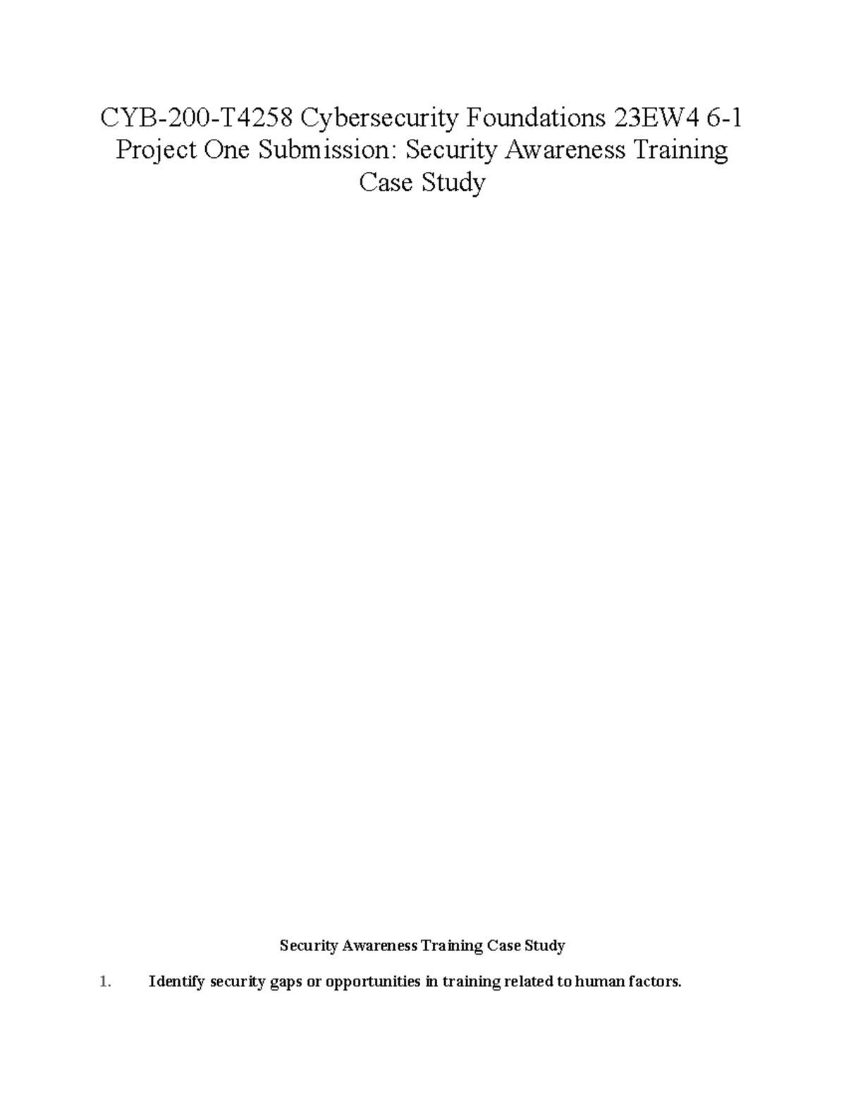 CYB-200-T4258 Cybersecurity Foundations 23EW4 6-1 Project One ...