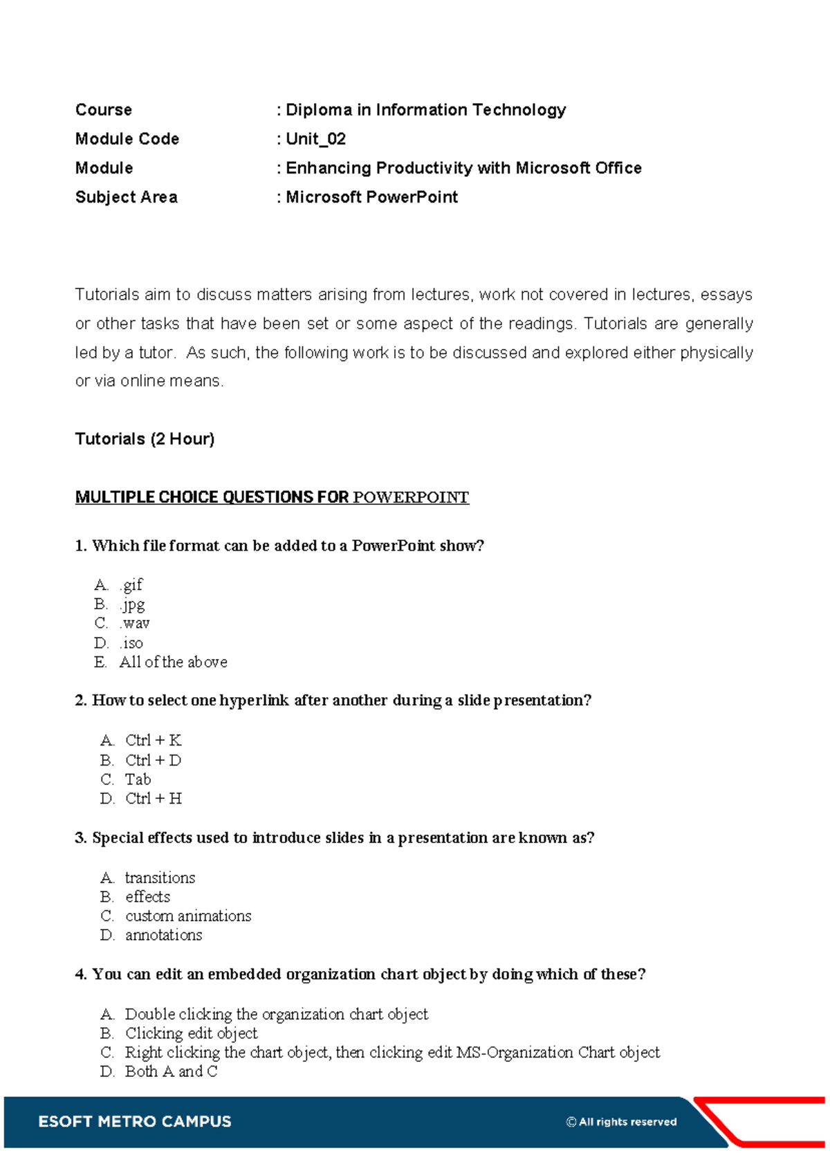Tutorial 2 - Tutoring Microsoft Office packages - Course : Diploma in Information Technology ...