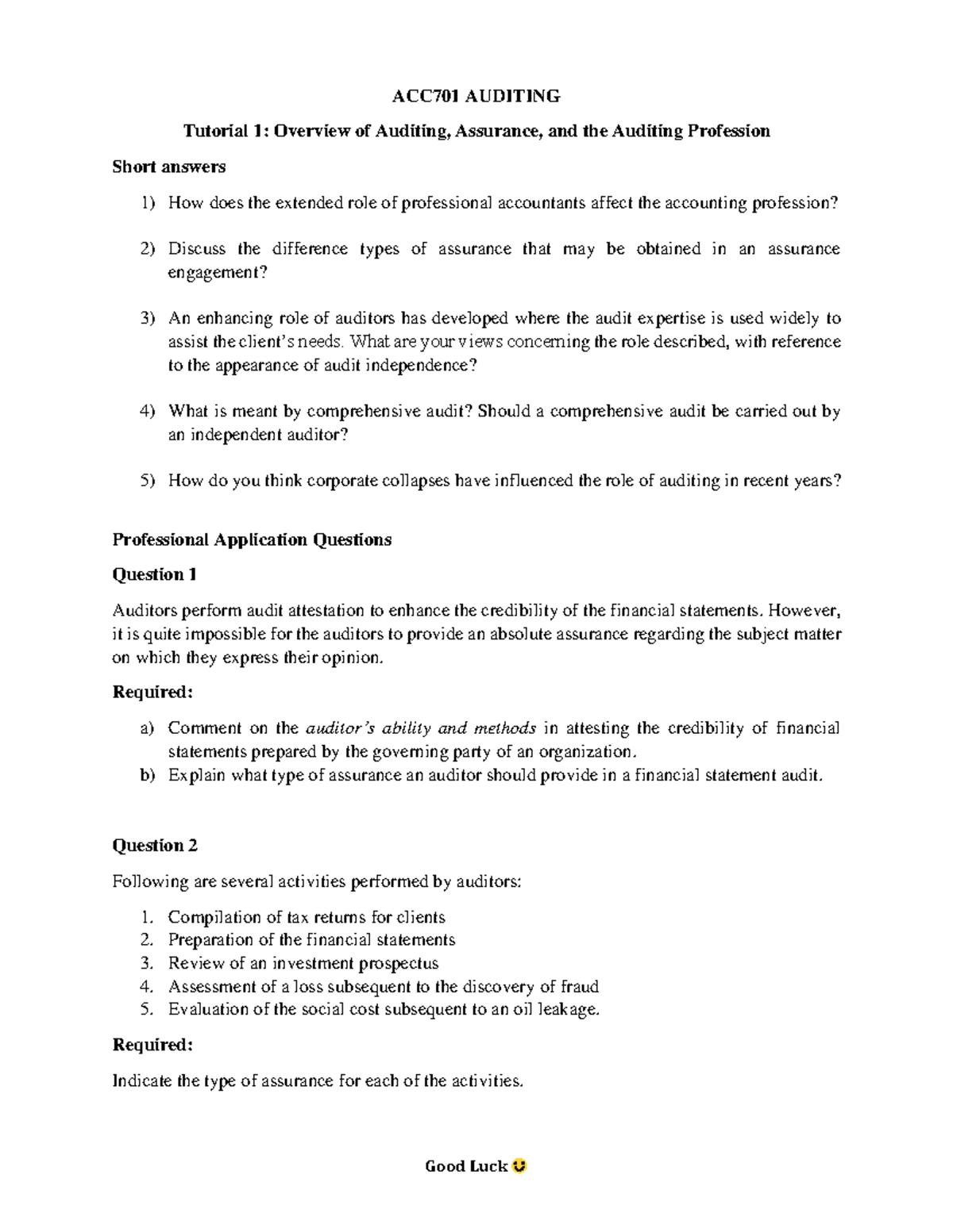 Tutorial 1 Wk 3 - Good Luck ACC701 AUDITING Tutorial 1: Overview of ...