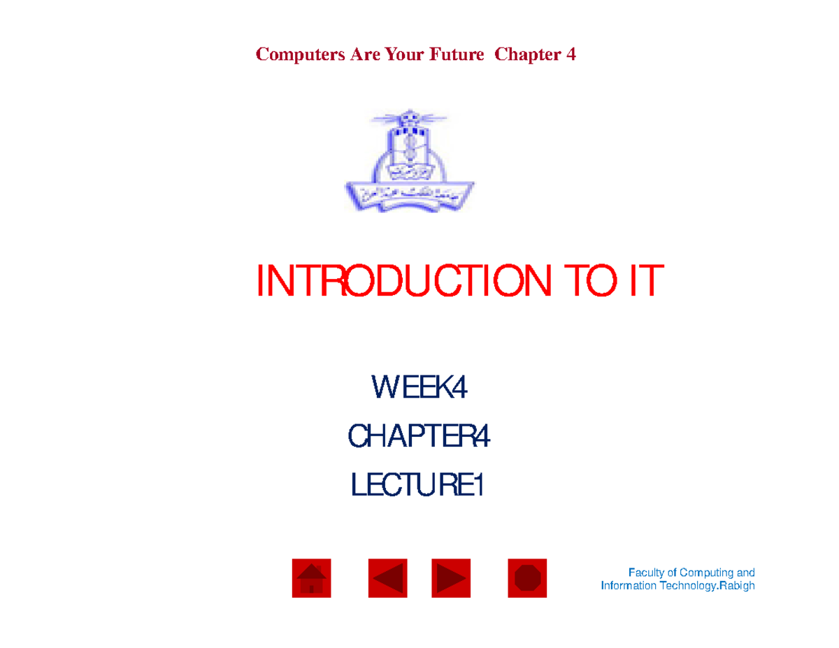 13826 system Software lecture 1 - INTRODUCTION TO IT WEEK CHAPTER LECTURE Faculty of Computing ...