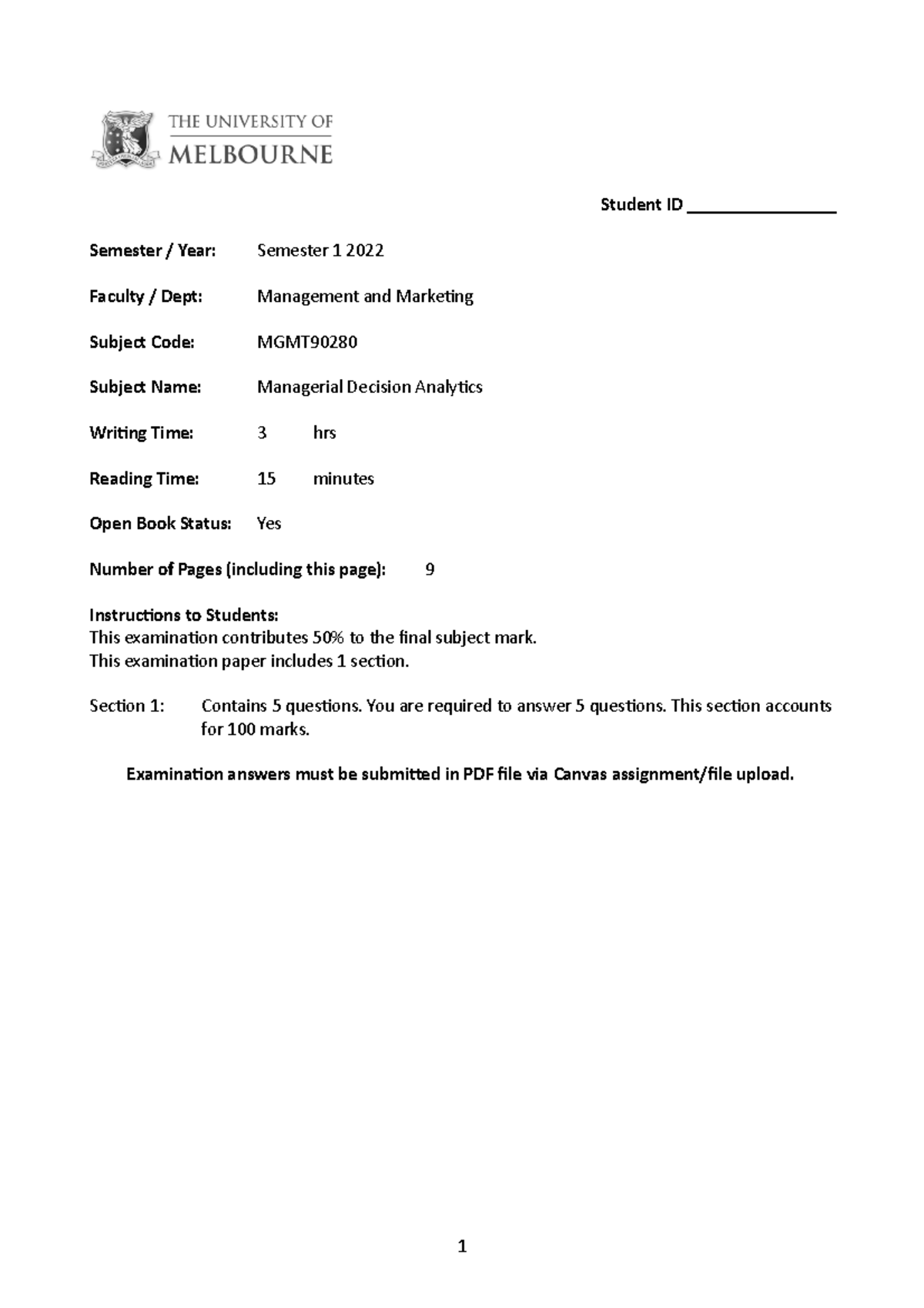MGMT90280 2022 S1 Exam Normal - 1 Student ID Semester / Year: Semester ...