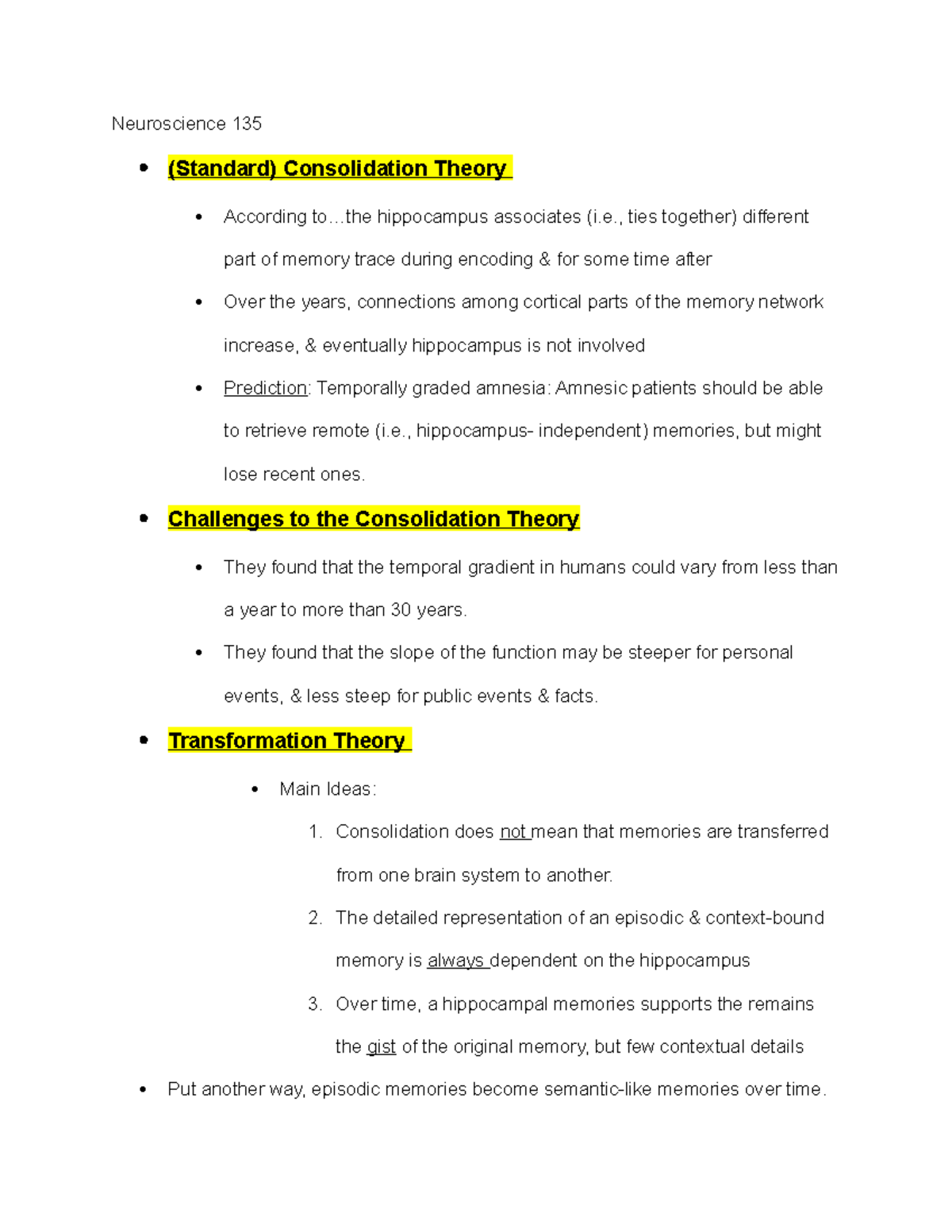 PSC 135 DAY 28 - Consolidation, and Transformation theory - Neuroscience 135 (Standard) - Studocu