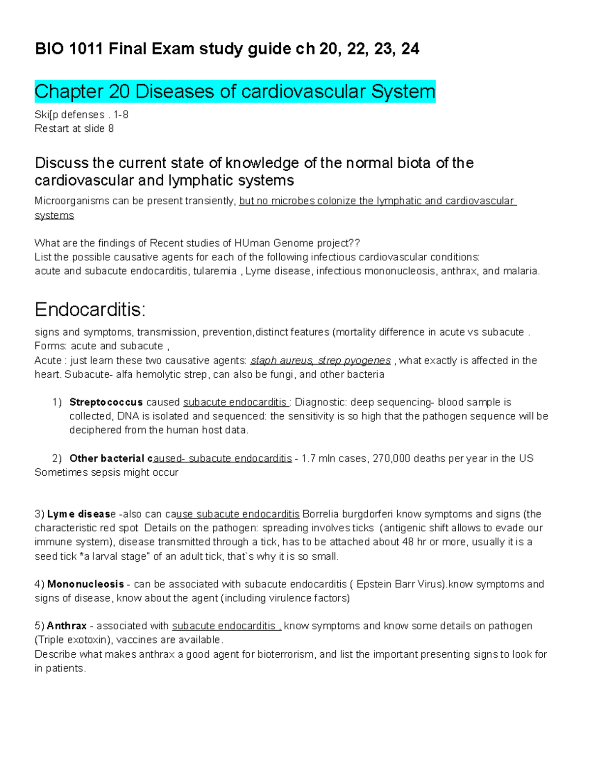 BIO 1011 Final Exam study guide - 1- Restart at slide 8 Discuss the current state of knowledge ...