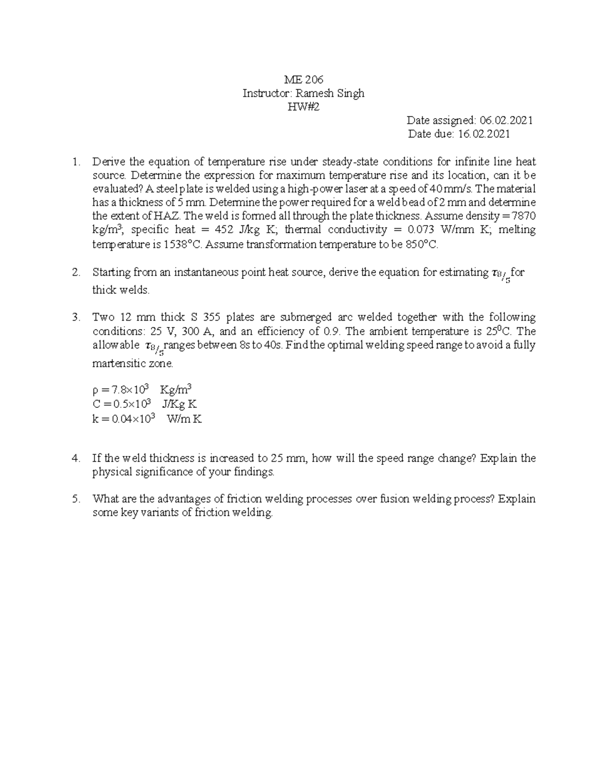 HW2 - Lecture of notes of ME 206 - ME 206 Instructor: Ramesh Singh HW ...