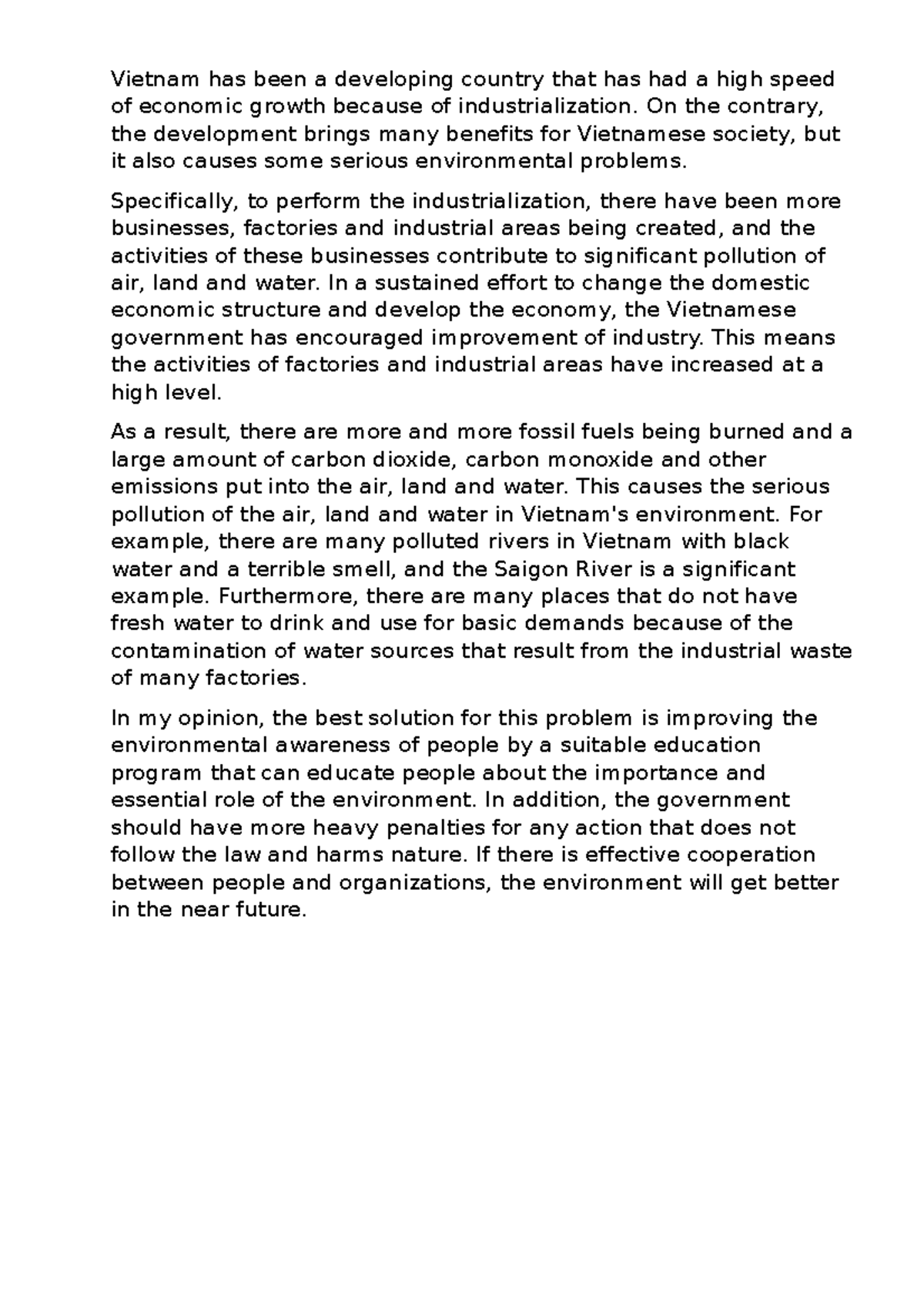 Vietnam has been a developing country that has had a high speed of ...