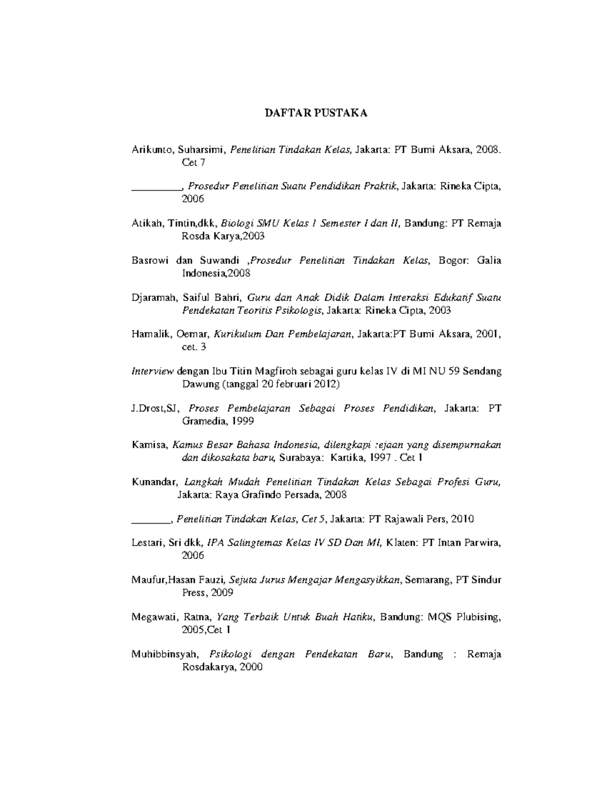 083911085 Bibliografi - DAFTAR PUSTAKA Arikunto, Suharsimi, Penelitian ...