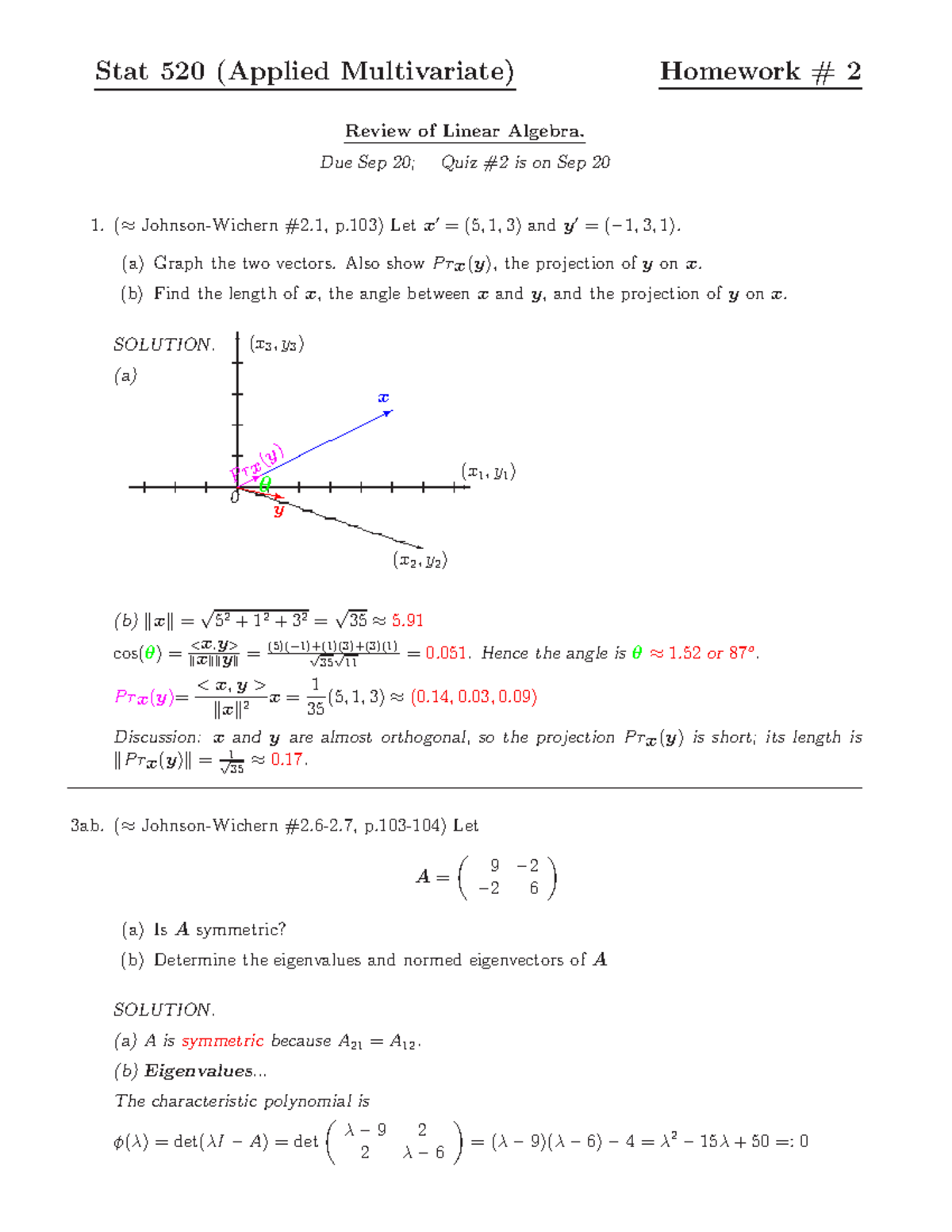 Homework 2 - Review of Linear Algebra - Due Sep 20; Quiz #2 is on Sep ...