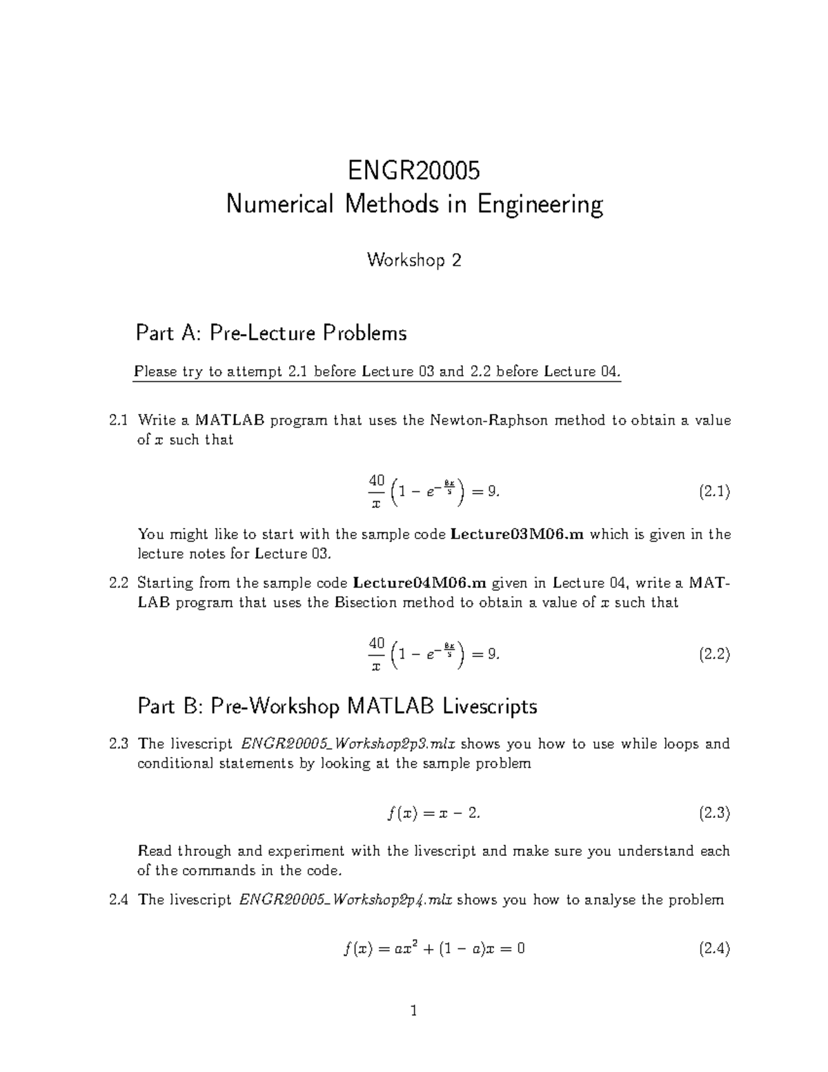Workshop 02 - ENGR Numerical Methods in Engineering Workshop 2 Part A ... Workshop 02 - ENGR Numerical Methods in Engineering Workshop 2 Part A ...