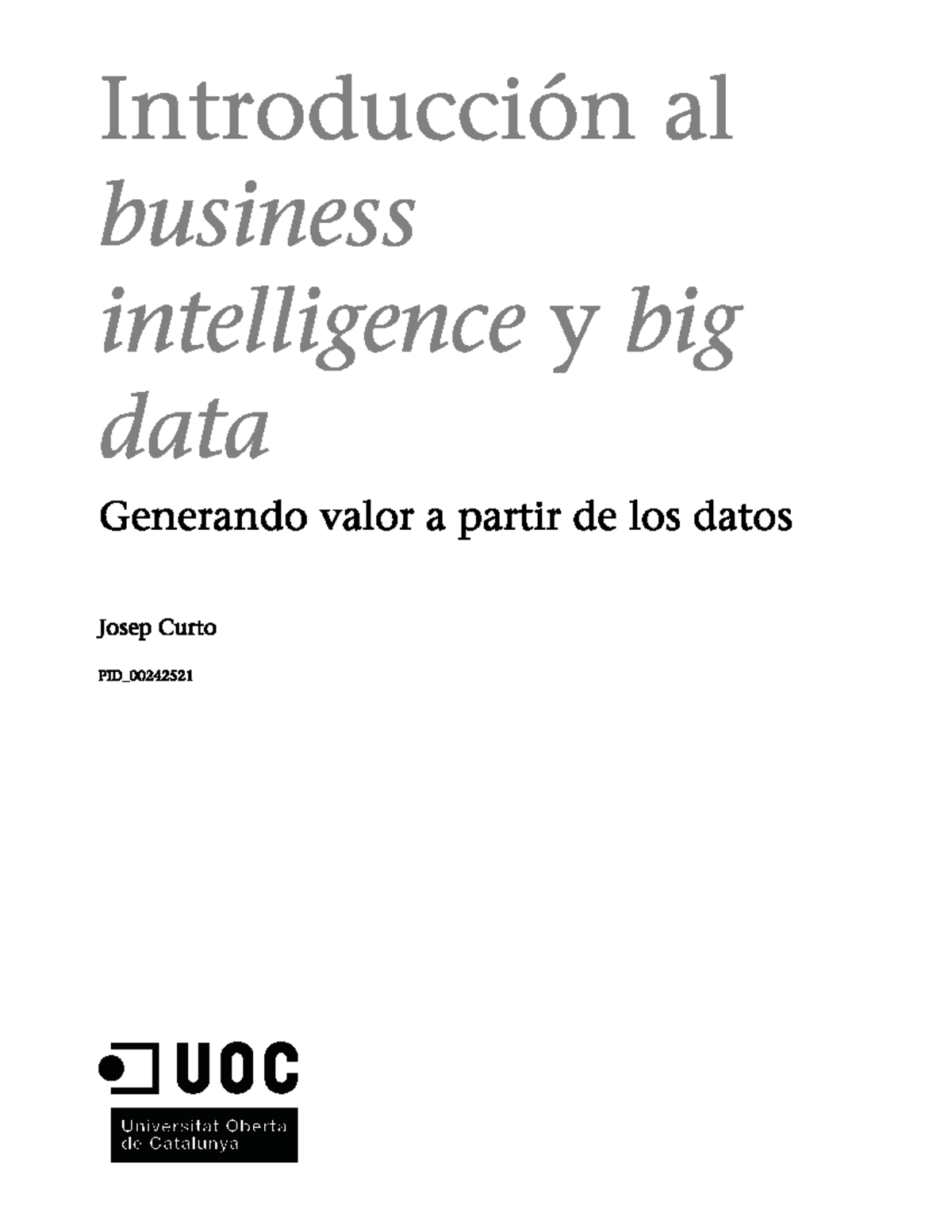 Módulo 4. Introducción al business intelligence y big data - Bases de datos para Data ...
