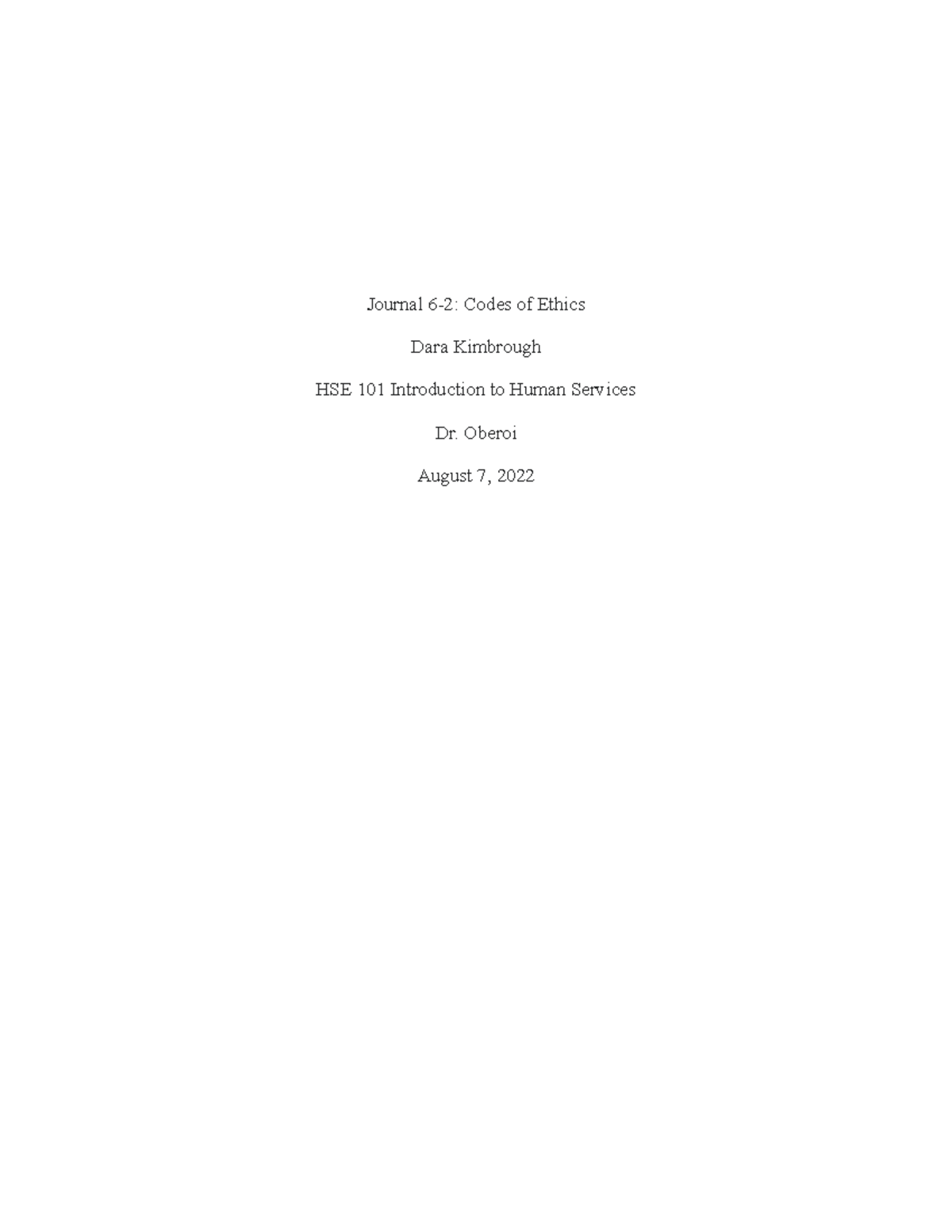 HSE 101 6-2 Journal Codes of Ethics - Journal 6-2: Codes of Ethics Dara ...