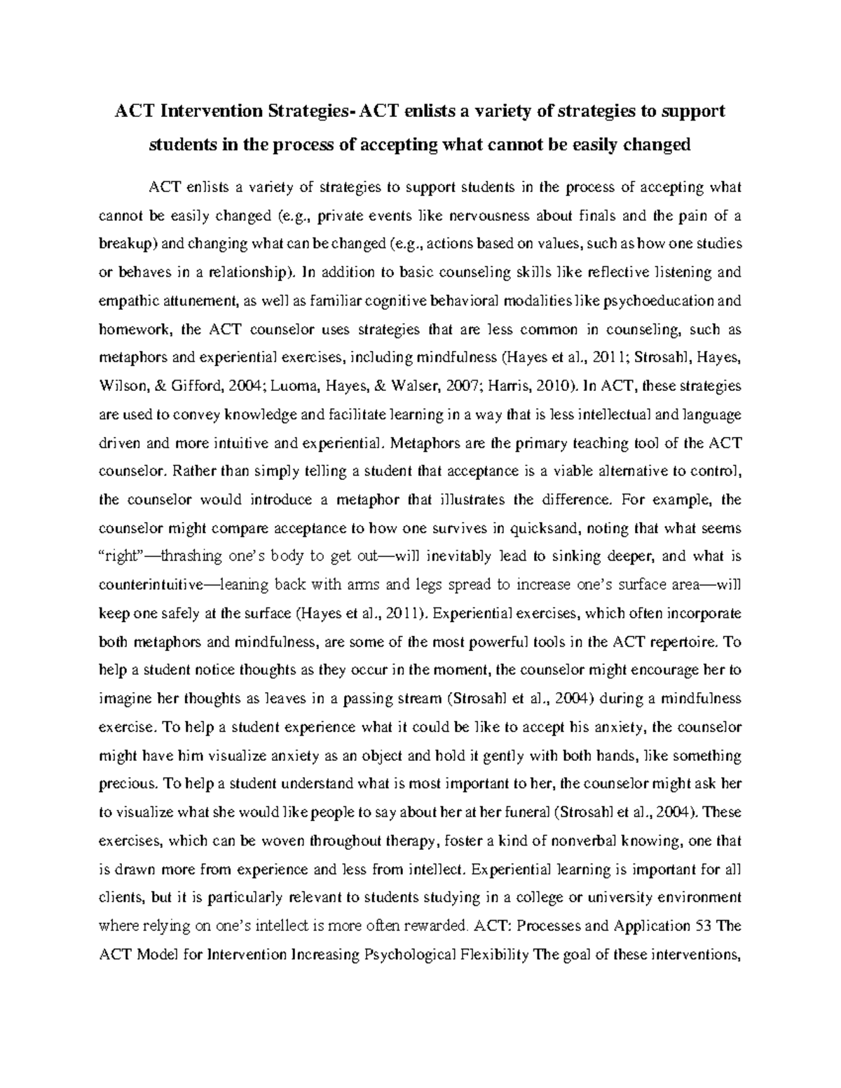 ACT Intervention Strategies- ACT enlists a variety of strategies to ...