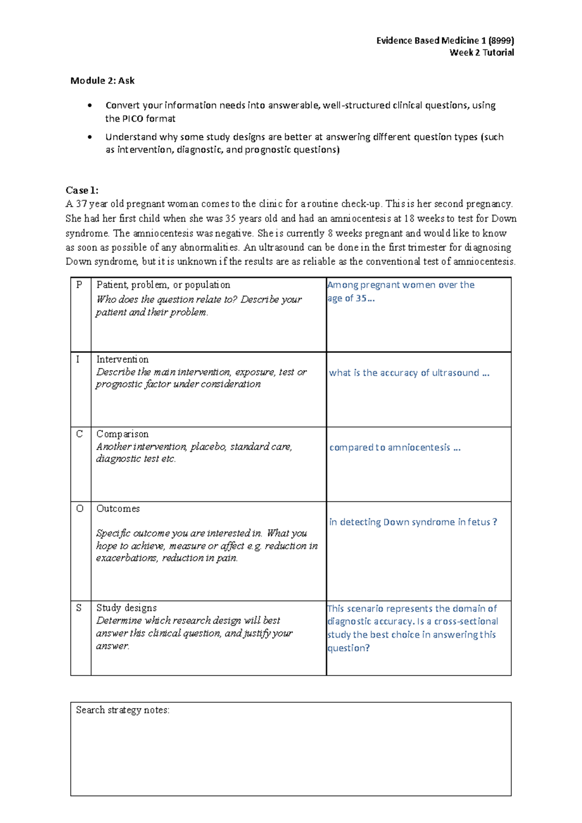 Week 2 EBM Tutorial - nothing - Evidence Based Medicine 1 (8999) Week 2 Tutorial Module 2: Ask ...