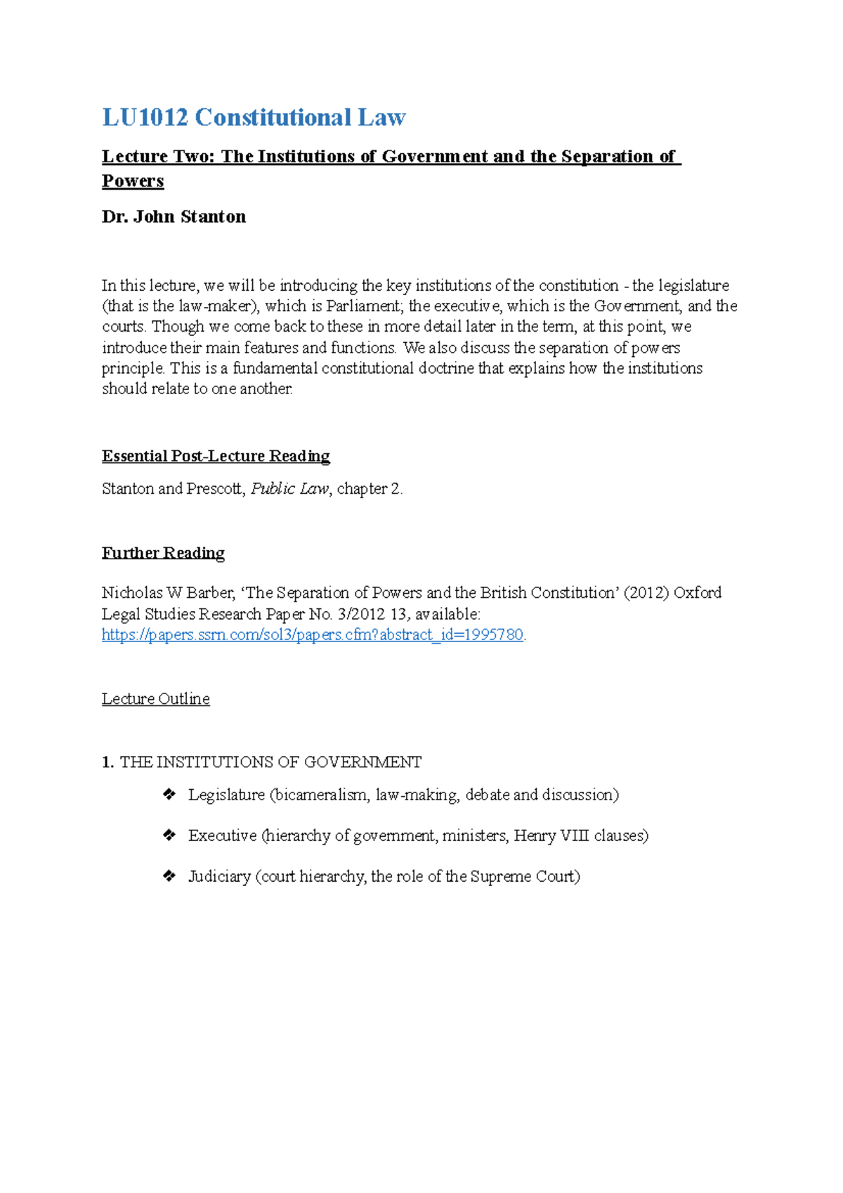 Lecture 2 Handout - LU1012 Constitutional Law Lecture Two: The Institutions of Government and ...