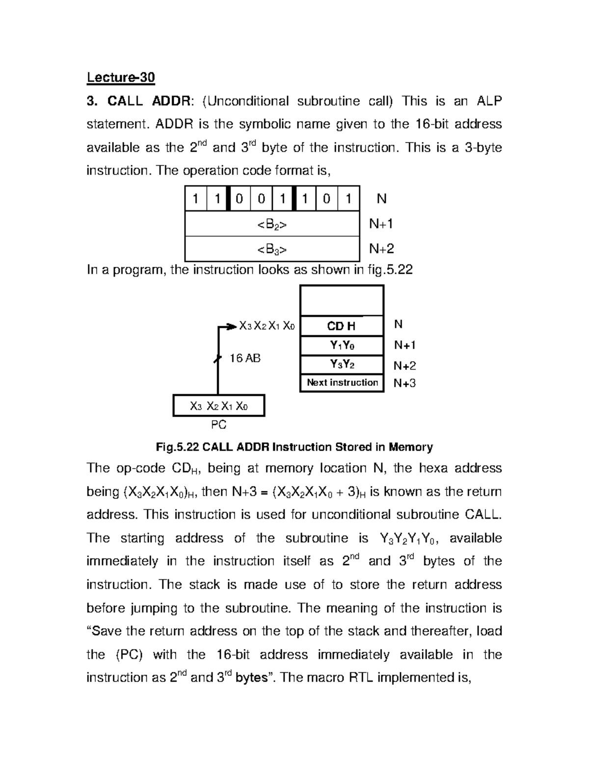 Lecture 30 - Lecture- 30 3. CALL ADDR : (Unconditional subroutine call ...