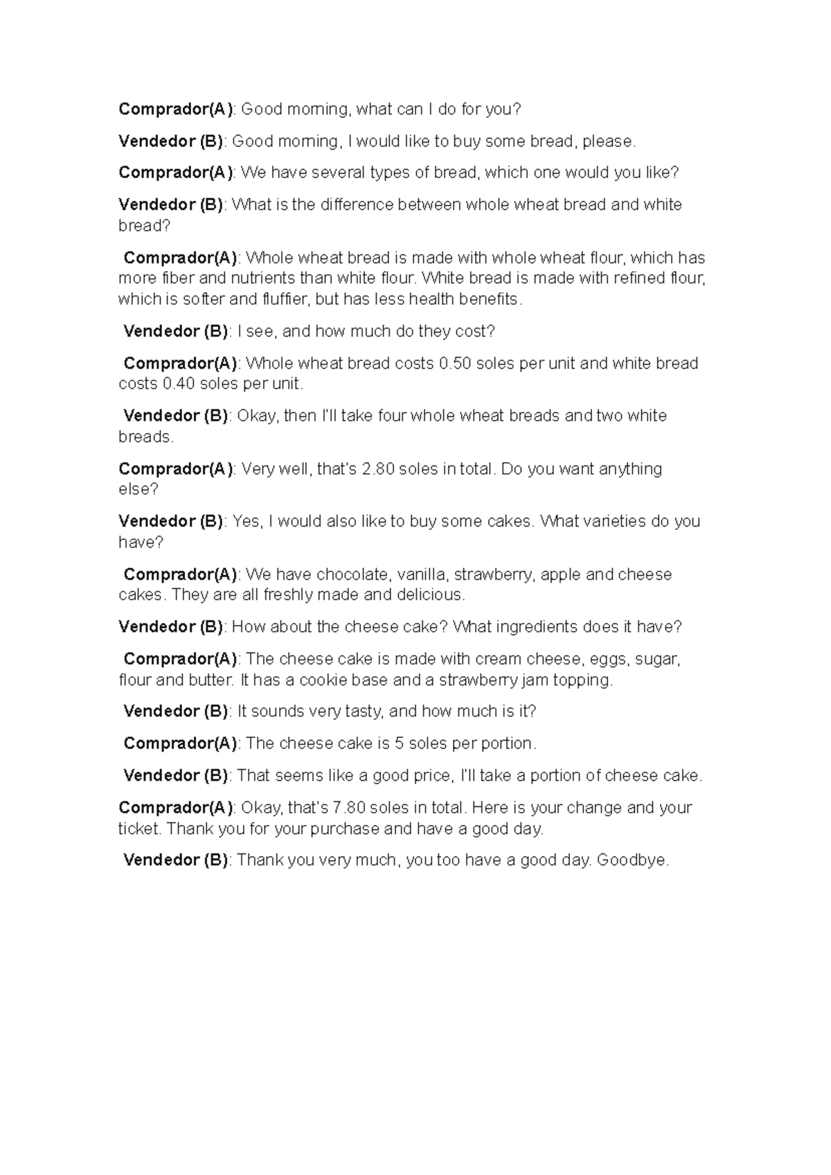 Texto ingles s15 - Comprador(A): Good morning, what can I do for you ...