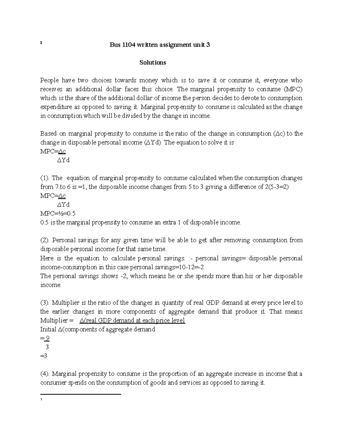 Bus 1104 written assignment unit 3 - The marginal propensity to consume (MPC) which is the share ...