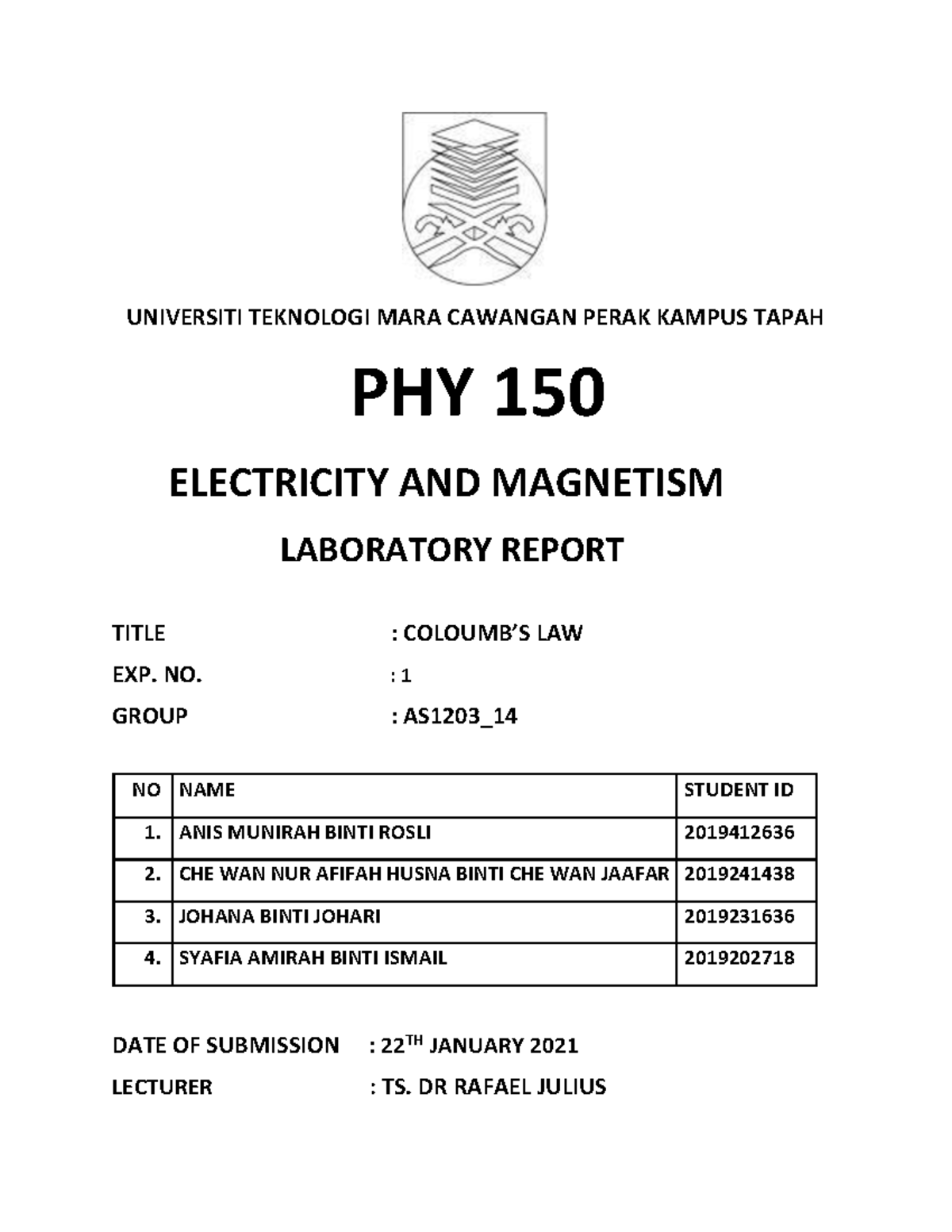 PHY 150 Laboratory Experiment (AS1203 14) (1) - UNIVERSITI TEKNOLOGI ...