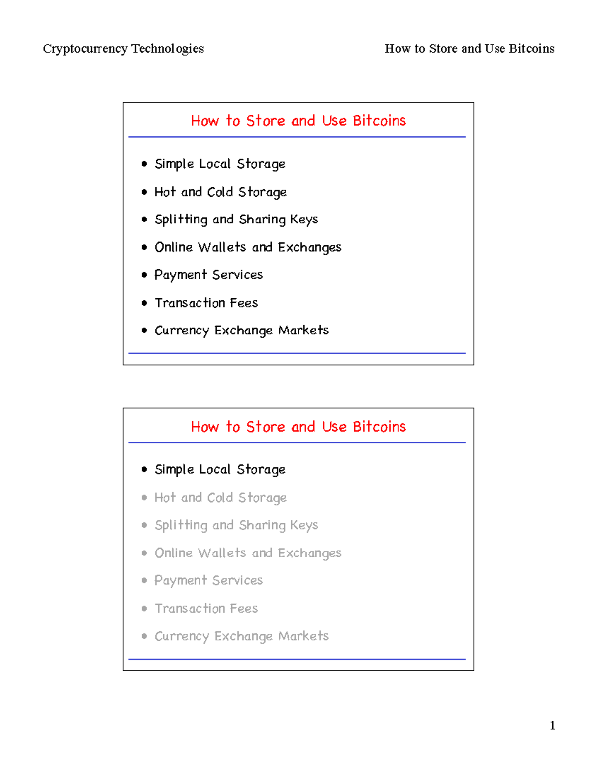 Lec4-storingandusing - How to Store and Use Bitcoins • Simple Local ...