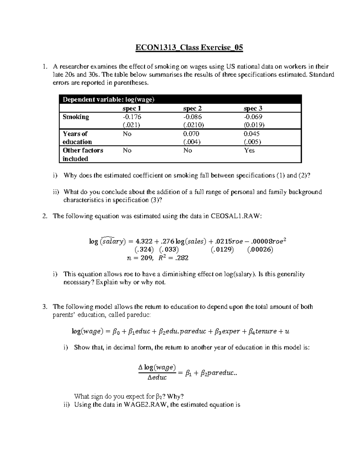 W5-Model-Specification - ECON1313_Class Exercise_ A researcher examines the effect of smoking on ...