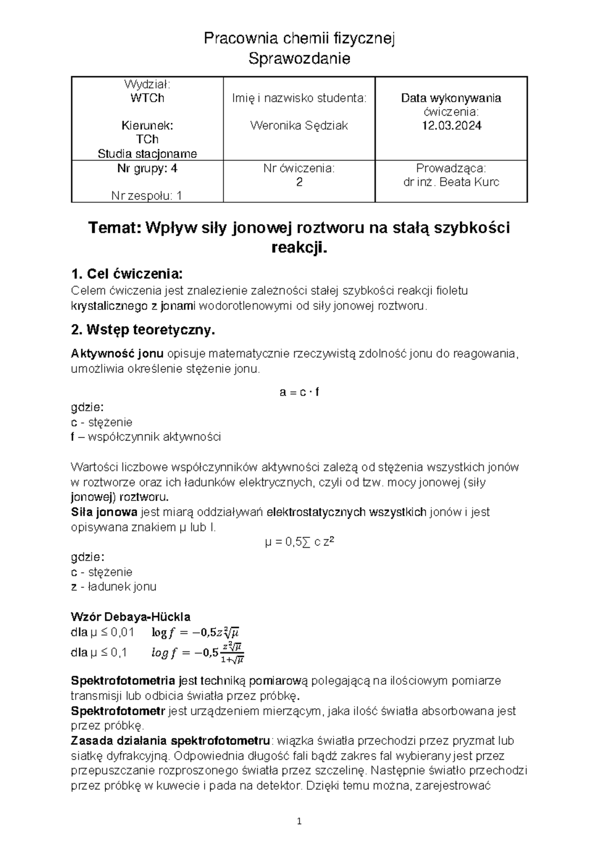 Siła jonowa na stała - Sprawozdanie z laboratorium Chemii fizycznej - Pracownia chemii fizycznej ...